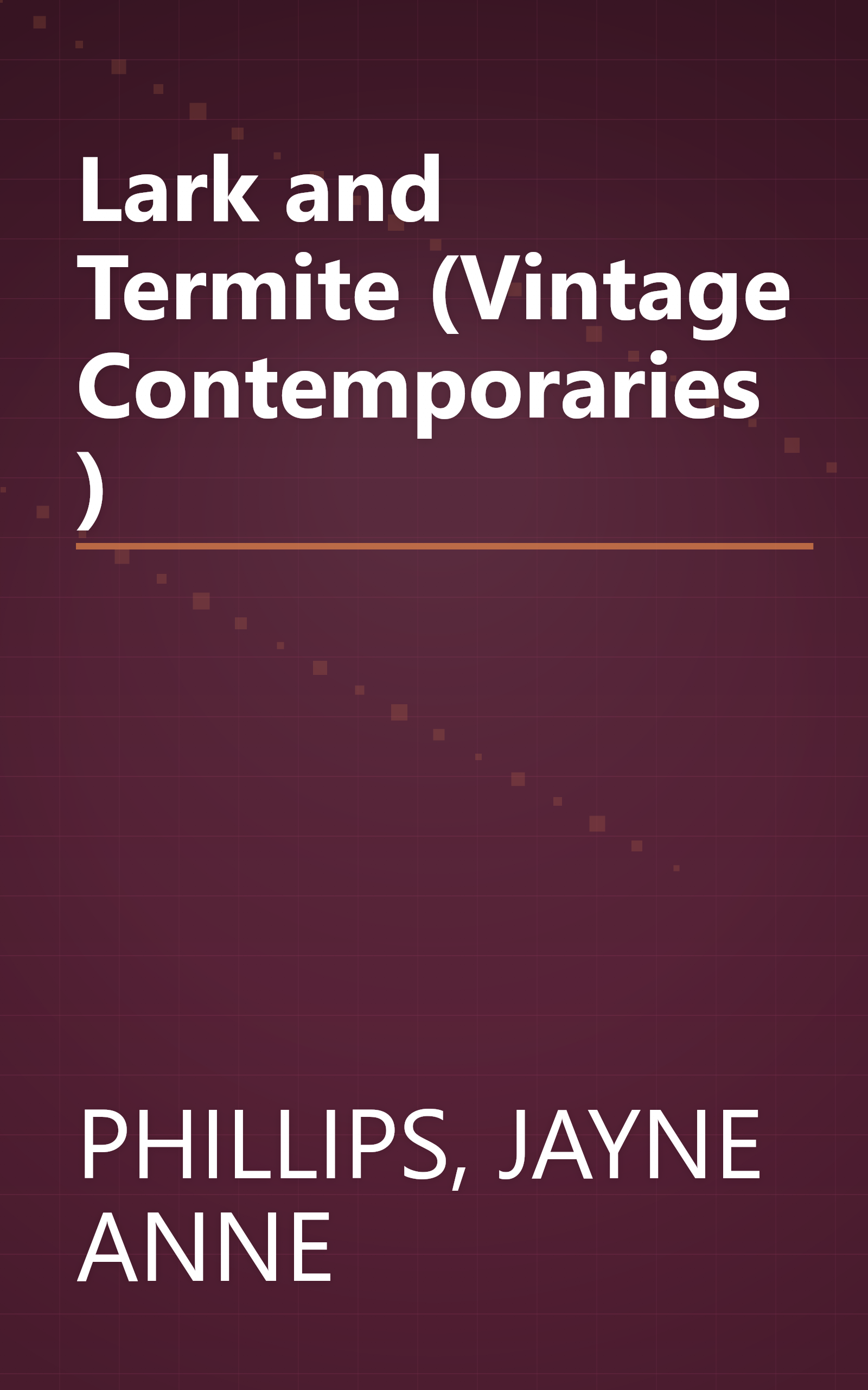 Lark and Termite (Vintage Contemporaries) book cover
