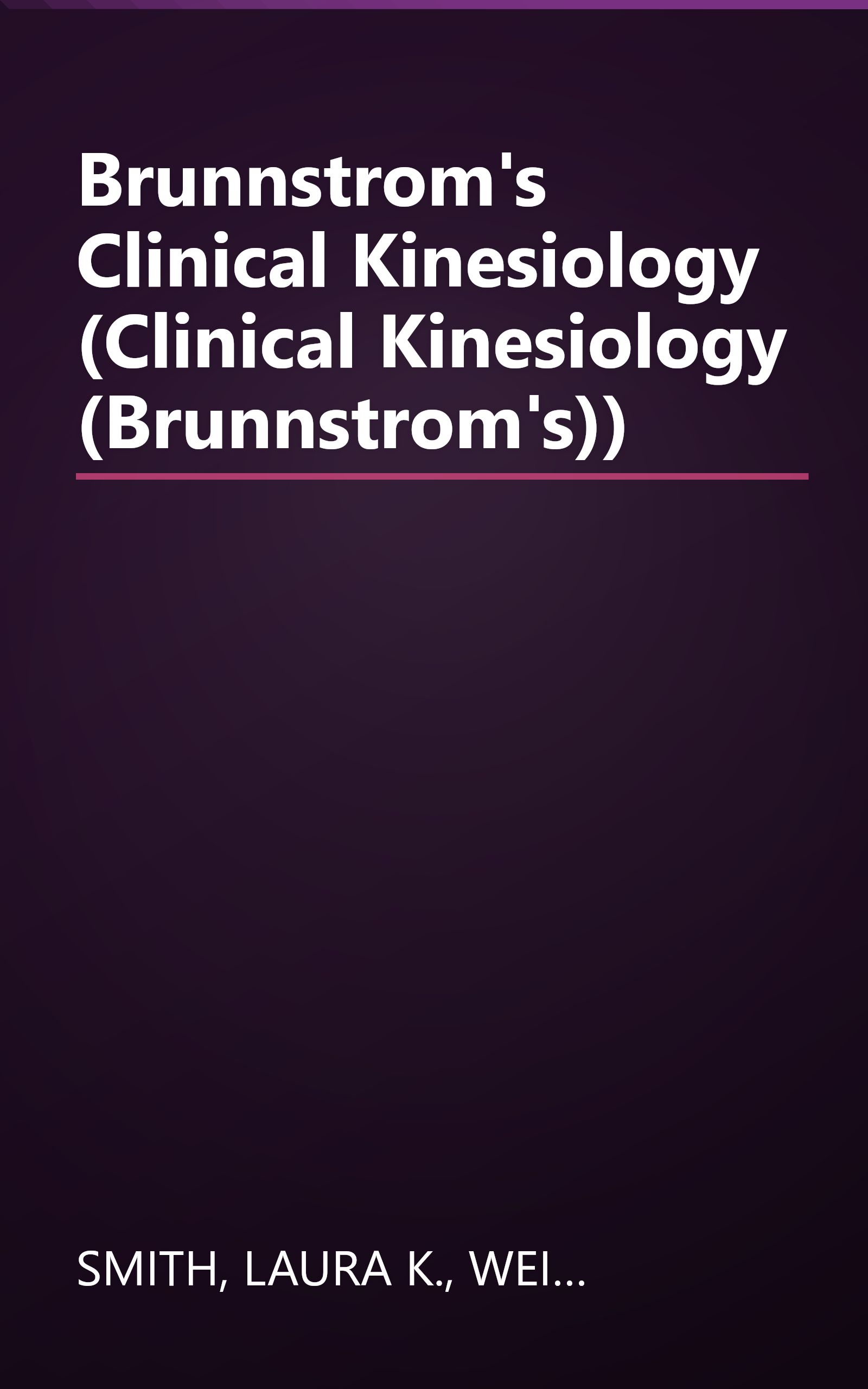 Brunnstrom's Clinical Kinesiology (Clinical Kinesiology (Brunnstrom's)) book cover
