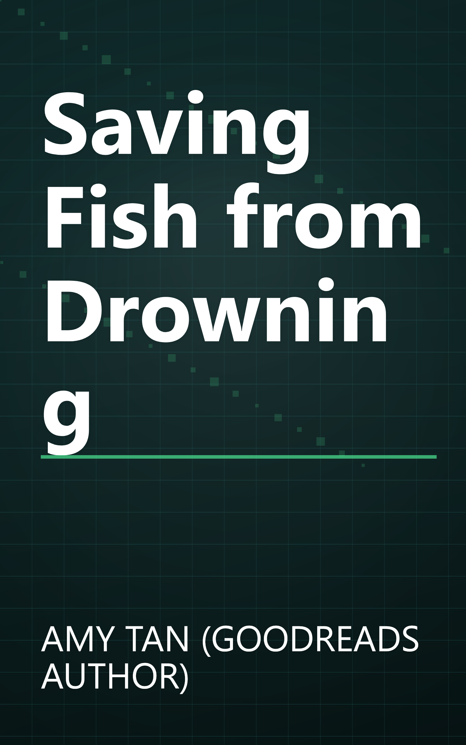 Saving Fish from Drowning book cover