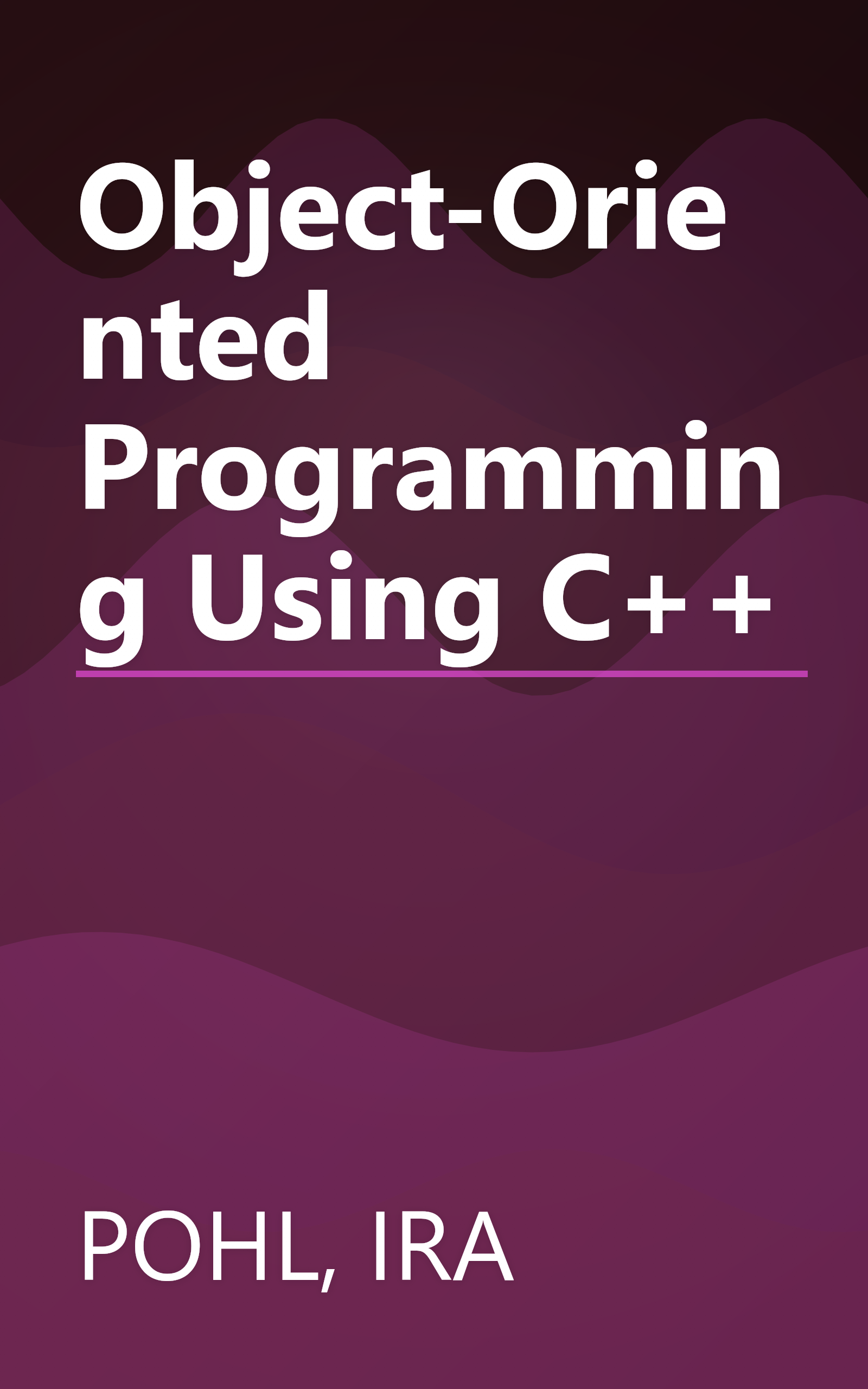 Object-Oriented Programming Using C++ book cover