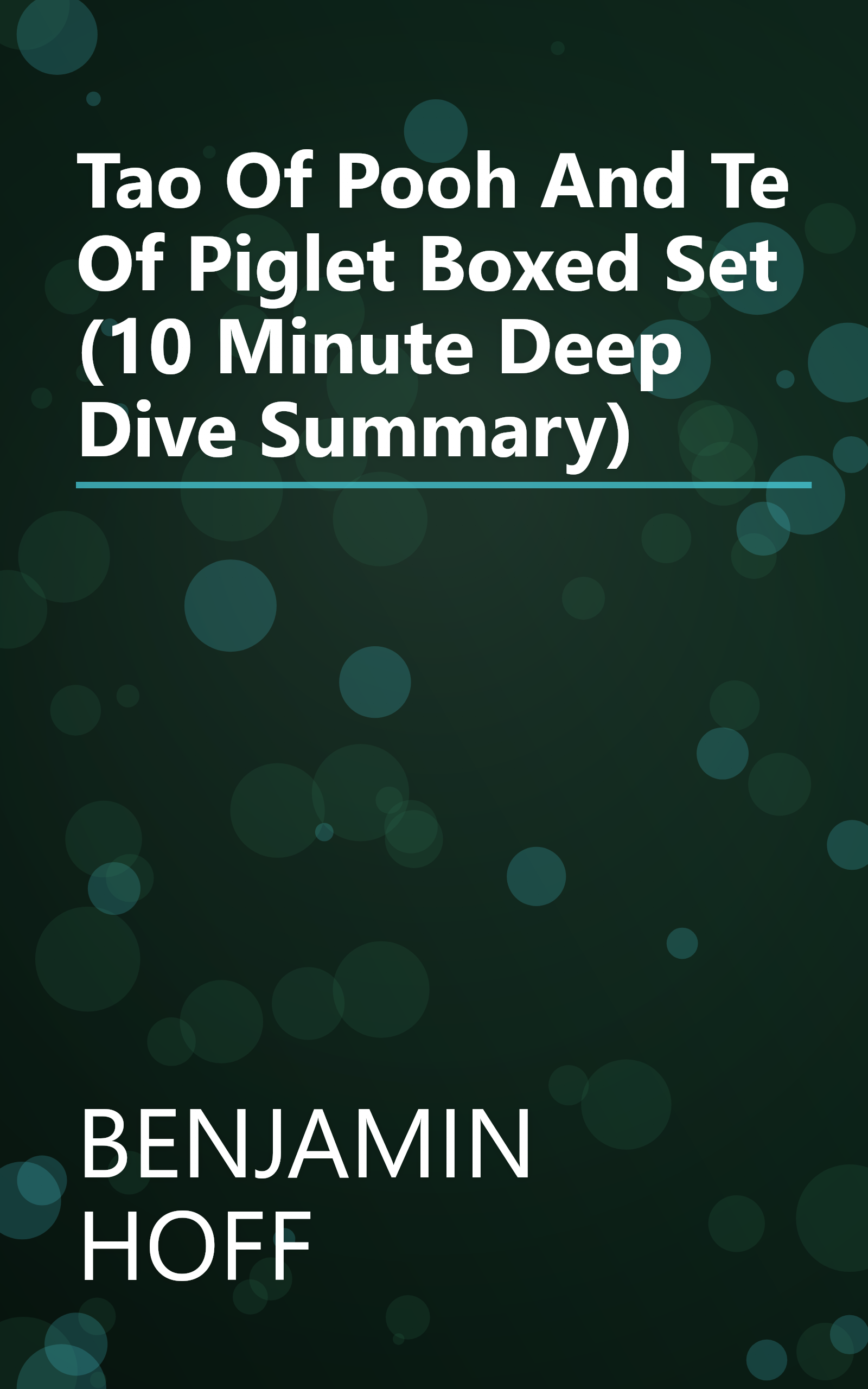 Tao Of Pooh And Te Of Piglet Boxed Set (10 Minute   Deep Dive Summary) book cover