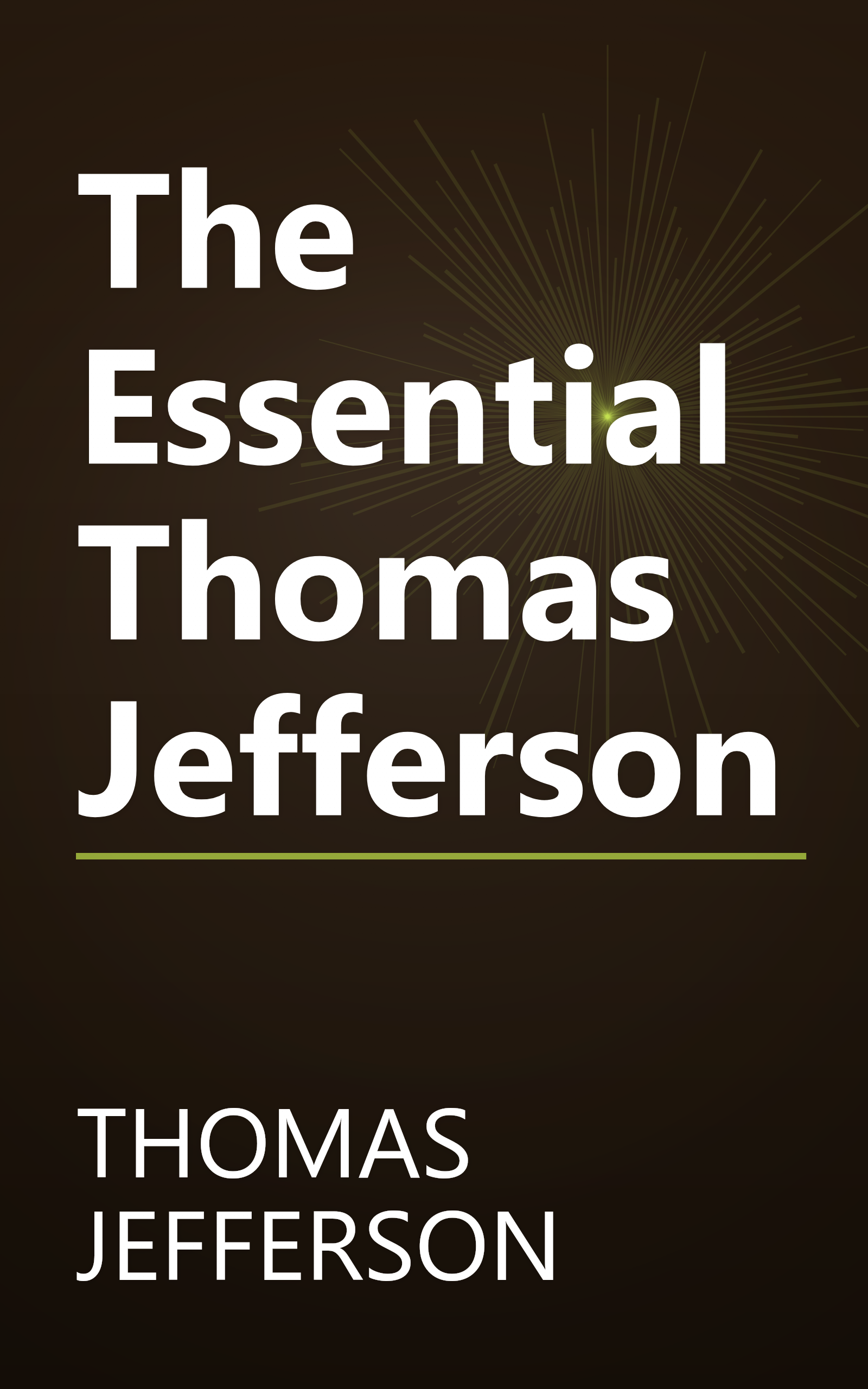 The Essential Thomas Jefferson book cover