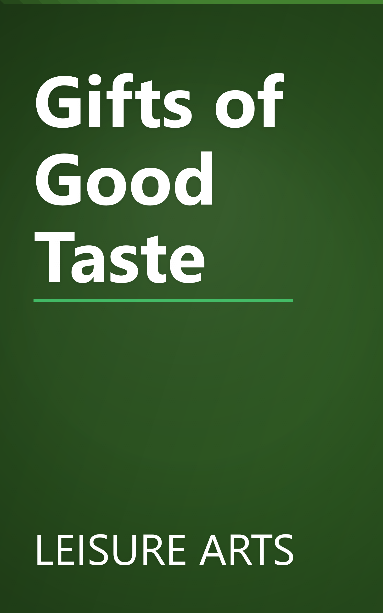 Gifts of Good Taste book cover