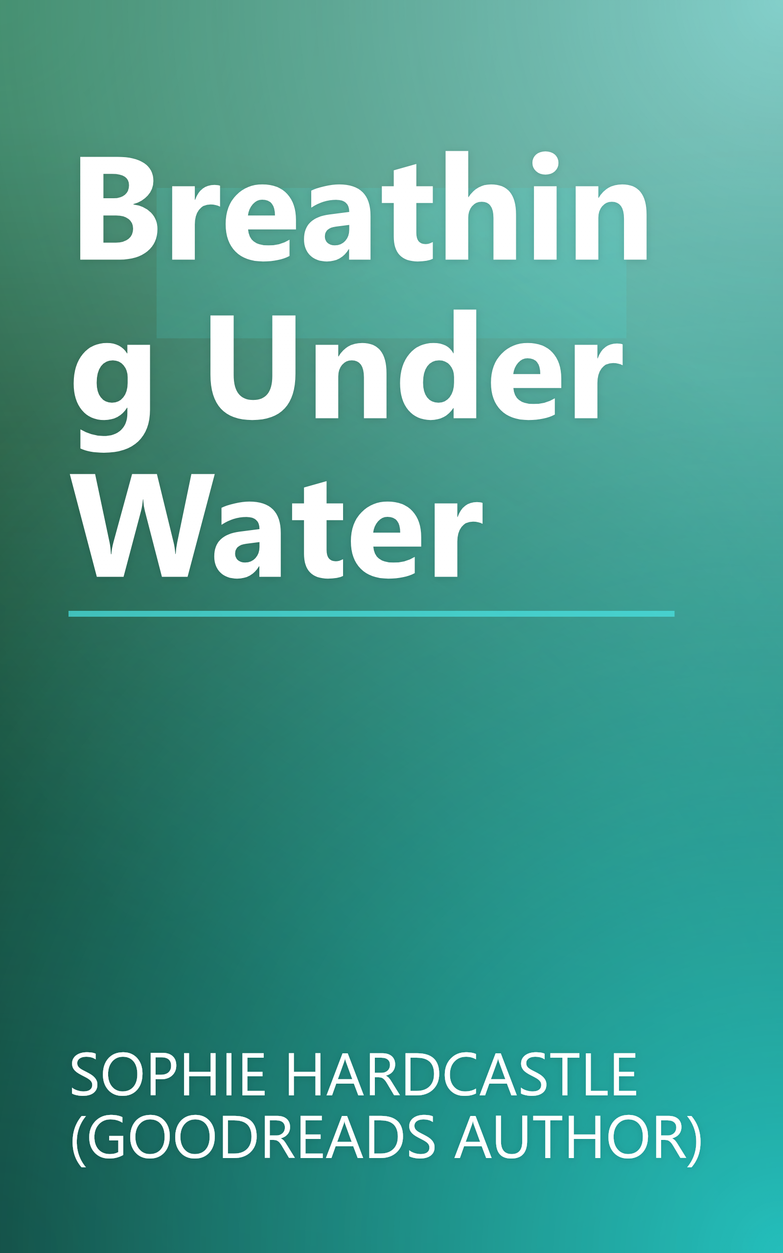 Breathing Under Water book cover