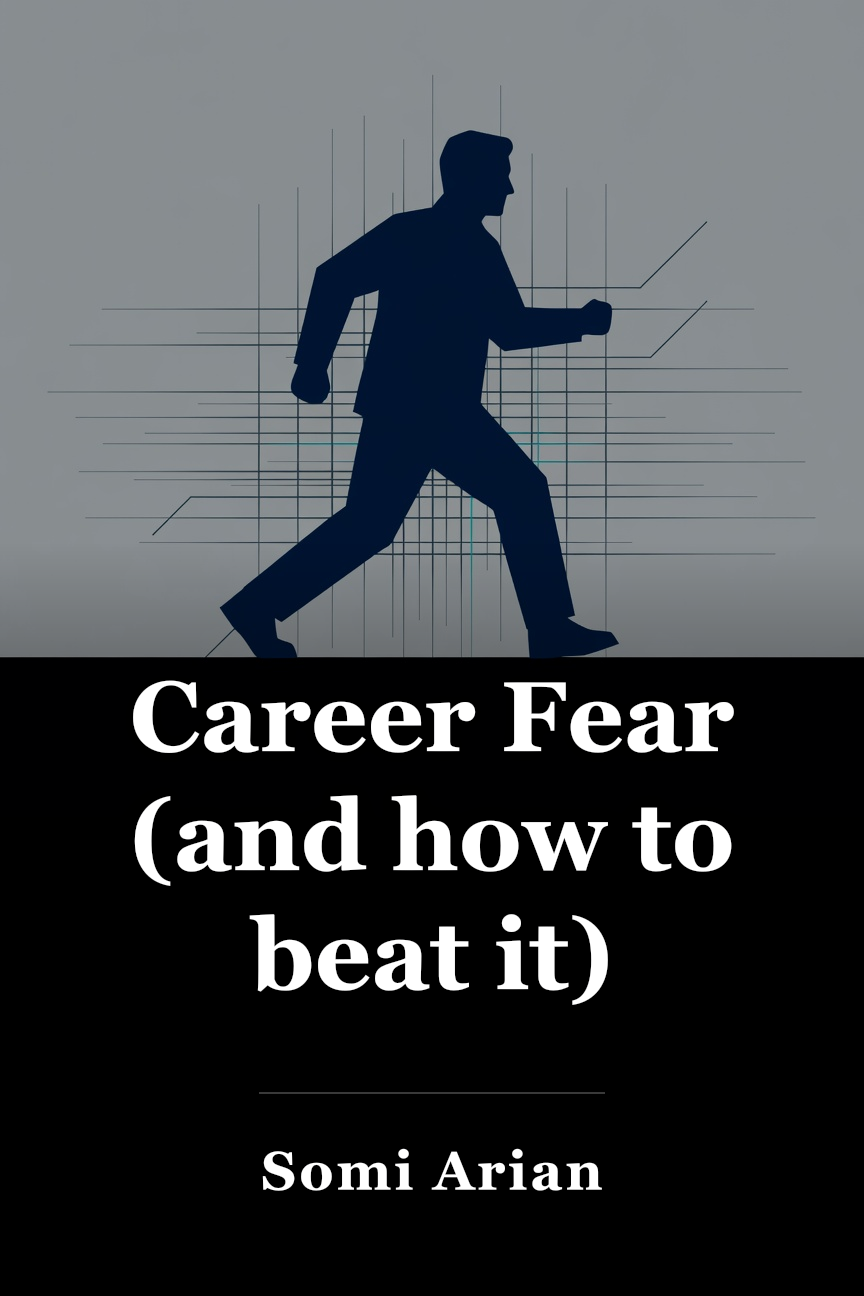 Career Fear (and how to beat it) book cover