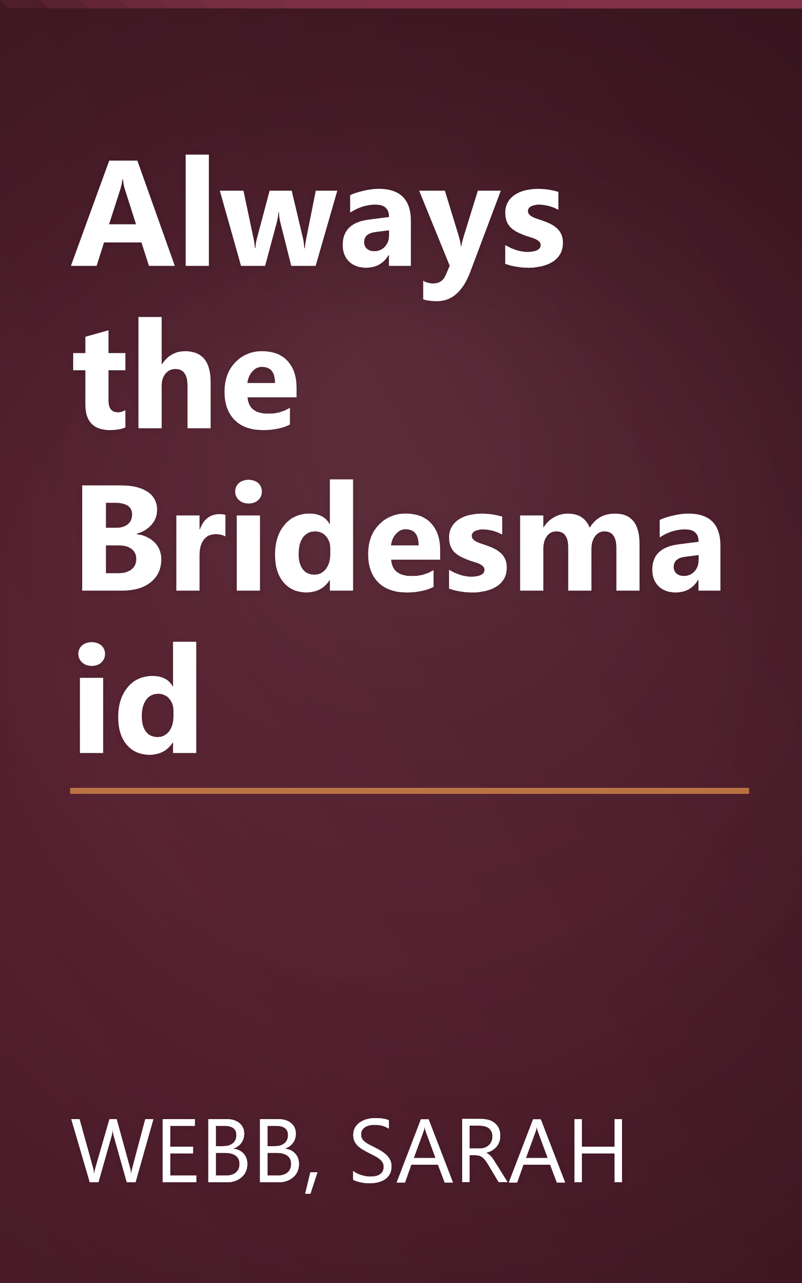 Always the Bridesmaid book cover