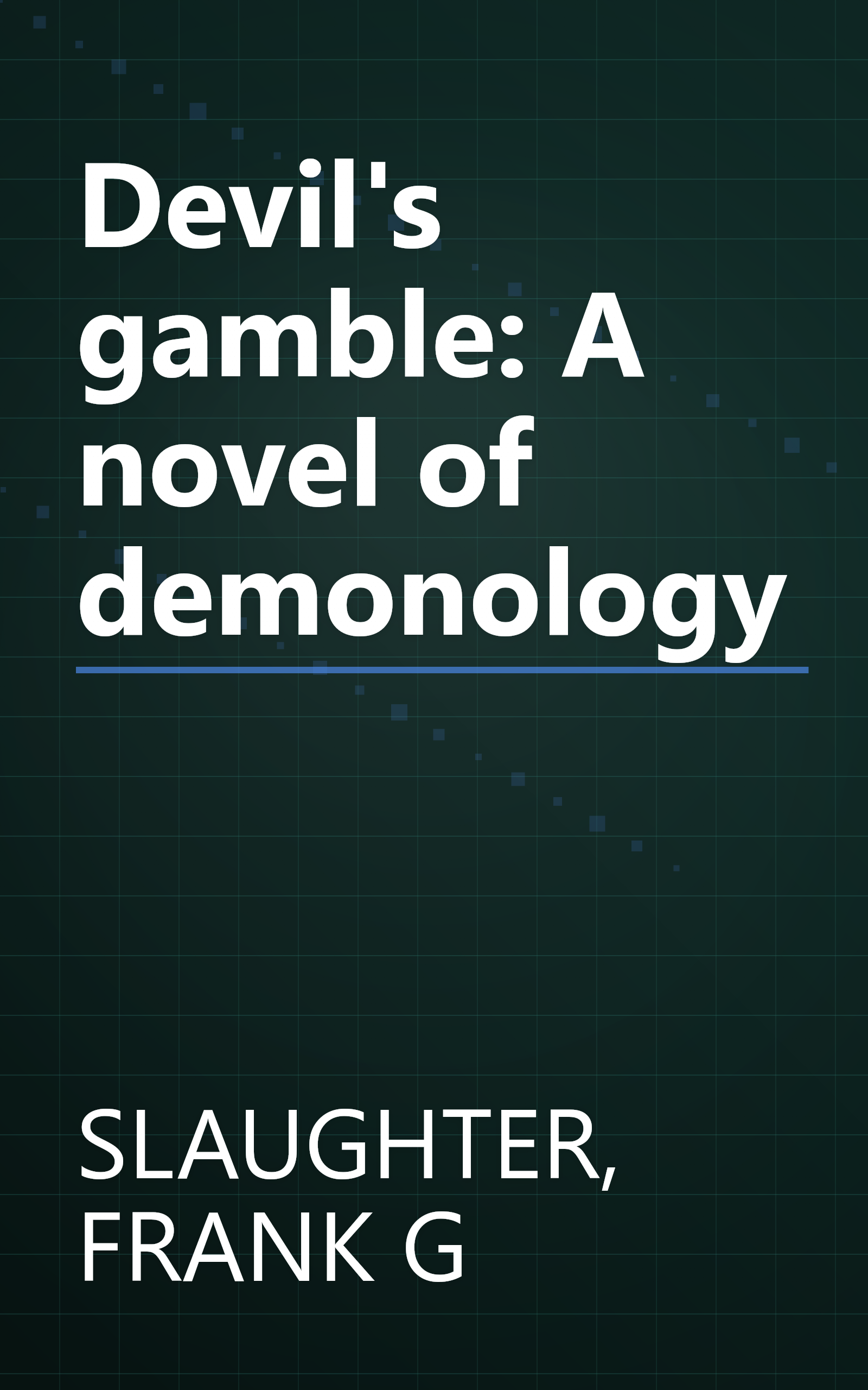Devil's gamble: A novel of demonology book cover