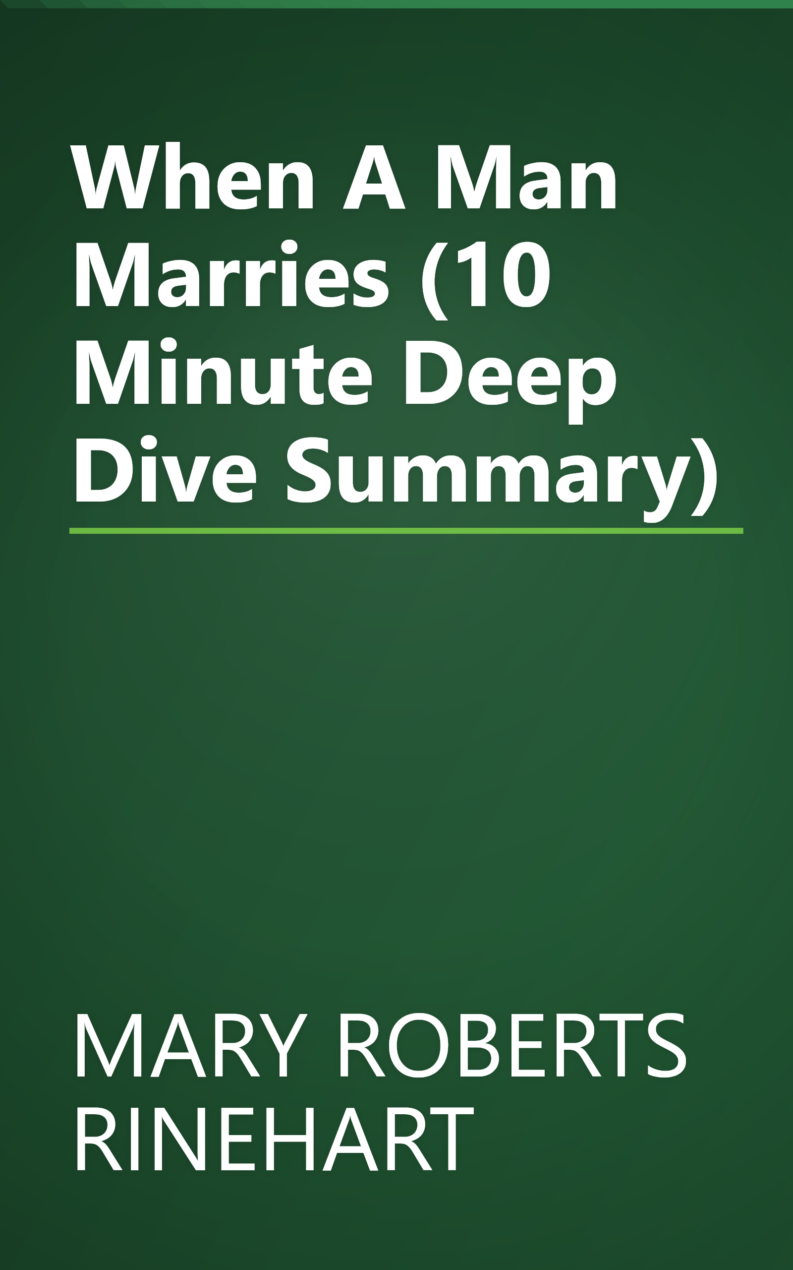When A Man Marries (10 Minute   Deep Dive Summary) book cover