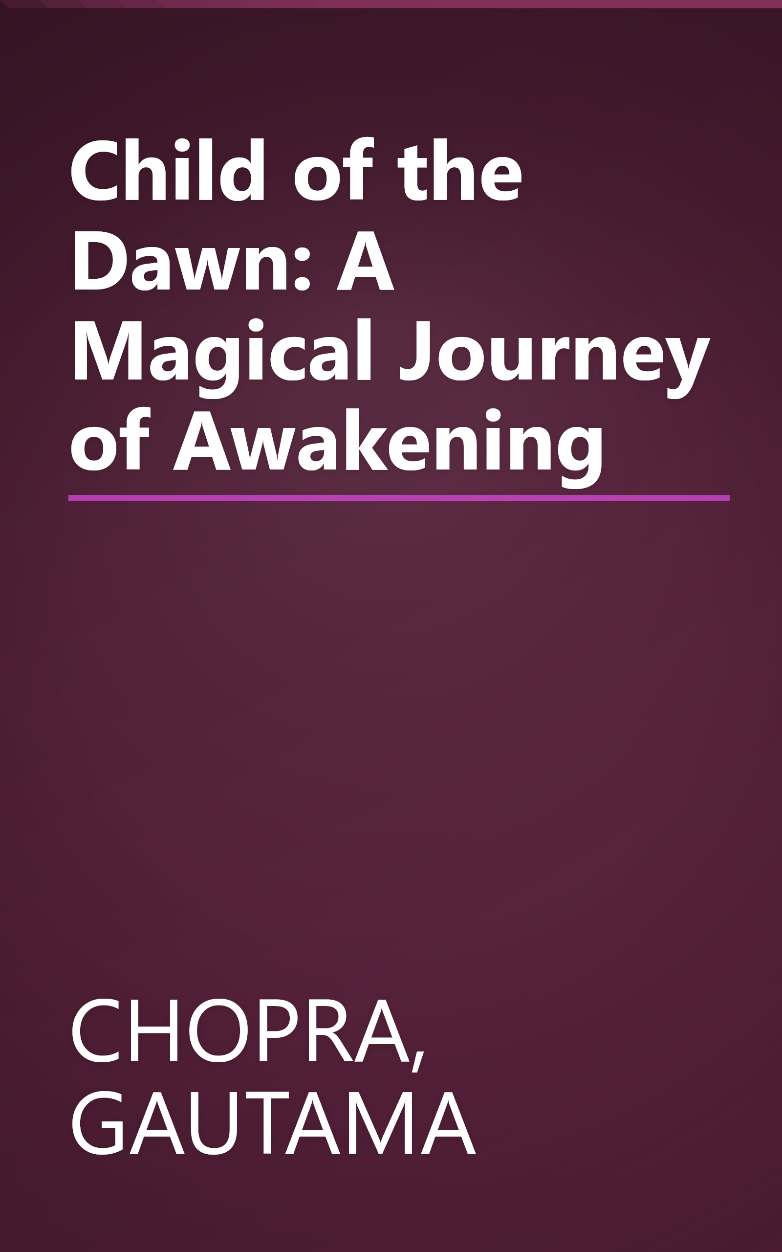Child of the Dawn: A Magical Journey of Awakening book cover