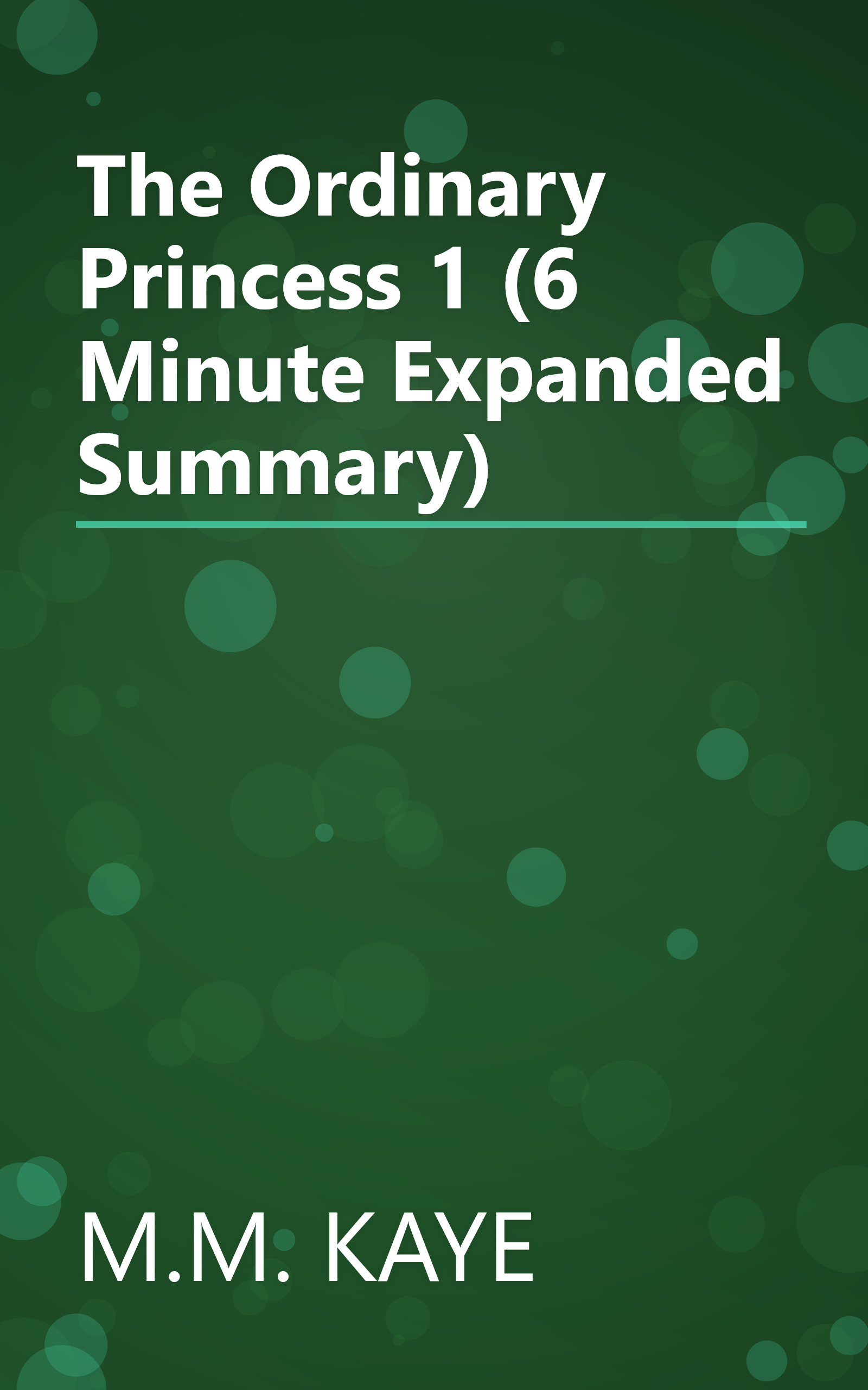 The Ordinary Princess 1 (6 Minute   Expanded Summary) book cover