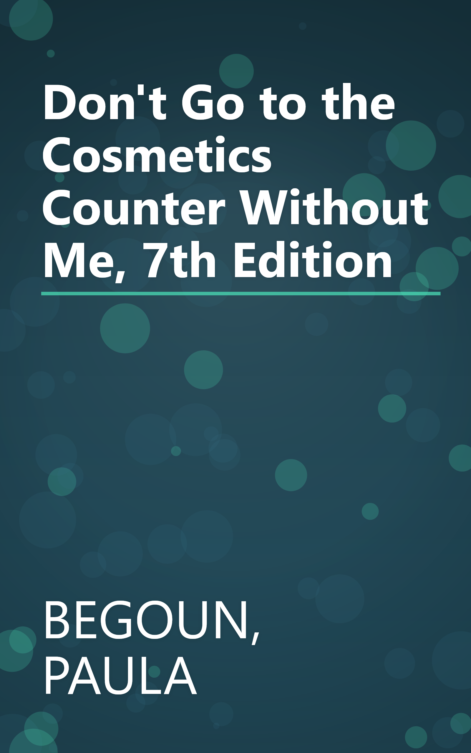Don't Go to the Cosmetics Counter Without Me, 7th Edition book cover