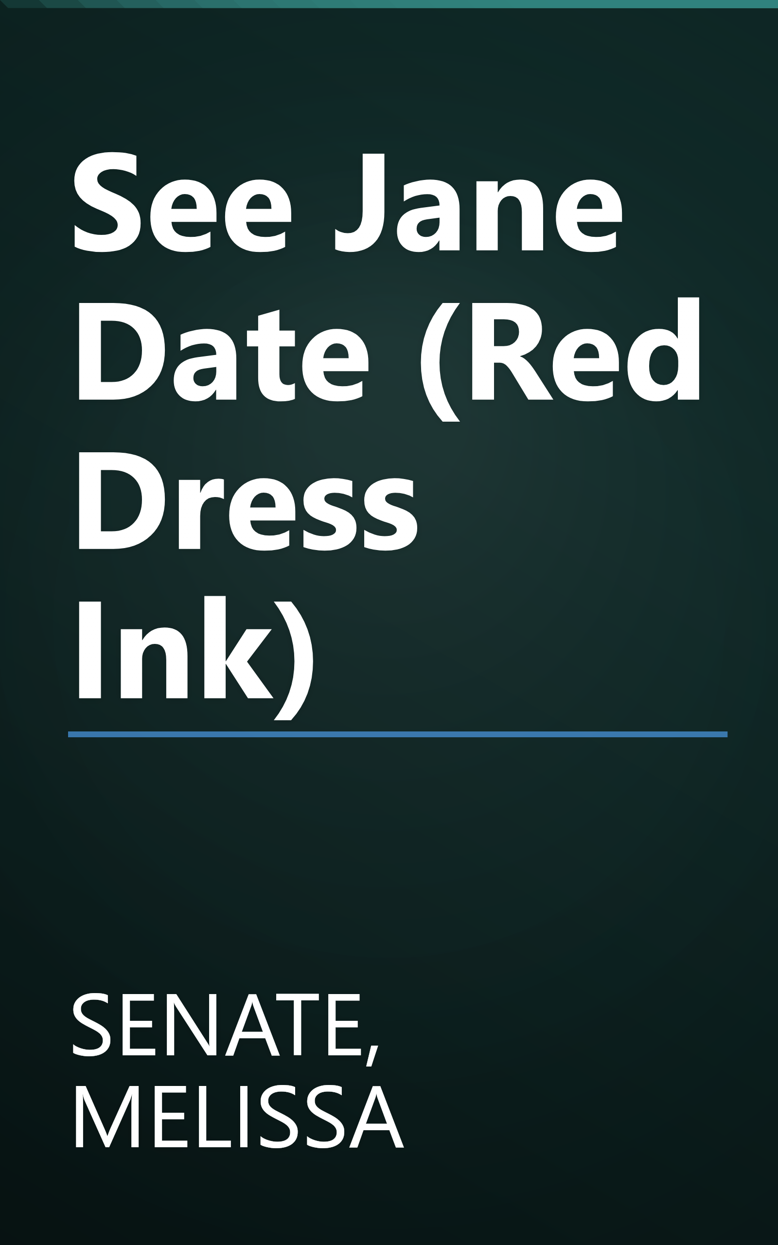 See Jane Date (Red Dress Ink) book cover