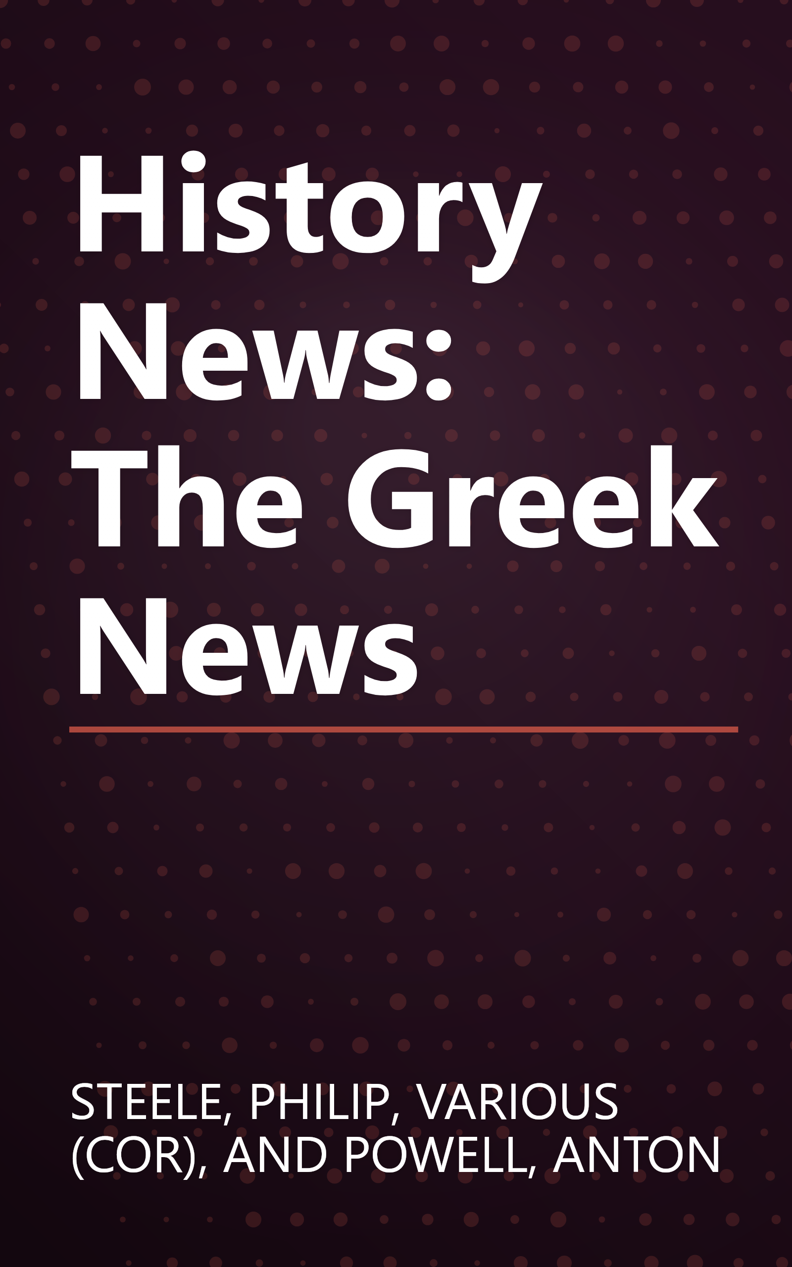 History News: The Greek News book cover