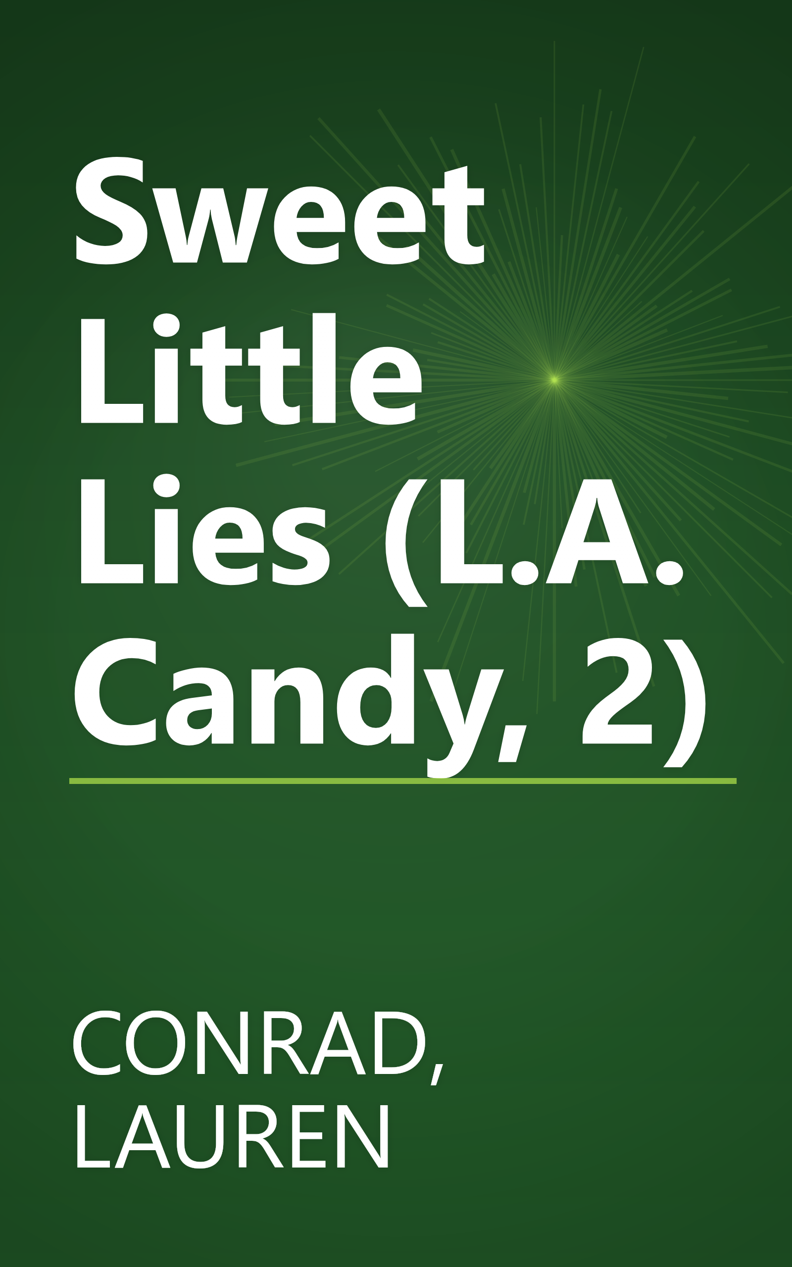 Sweet Little Lies (L.A. Candy, 2) book cover
