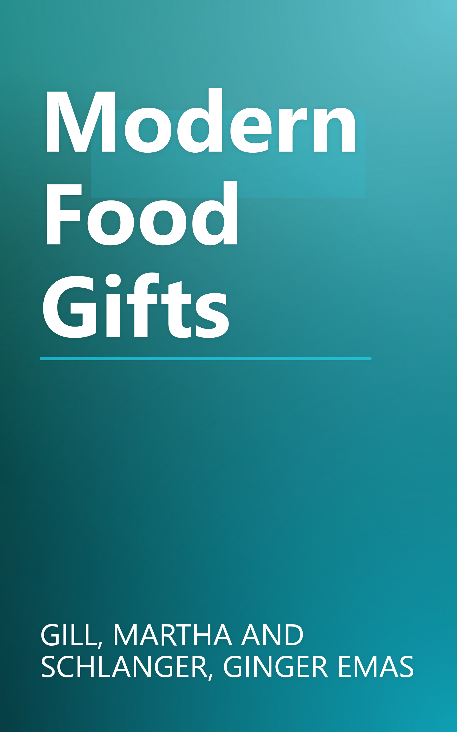 Modern Food Gifts book cover