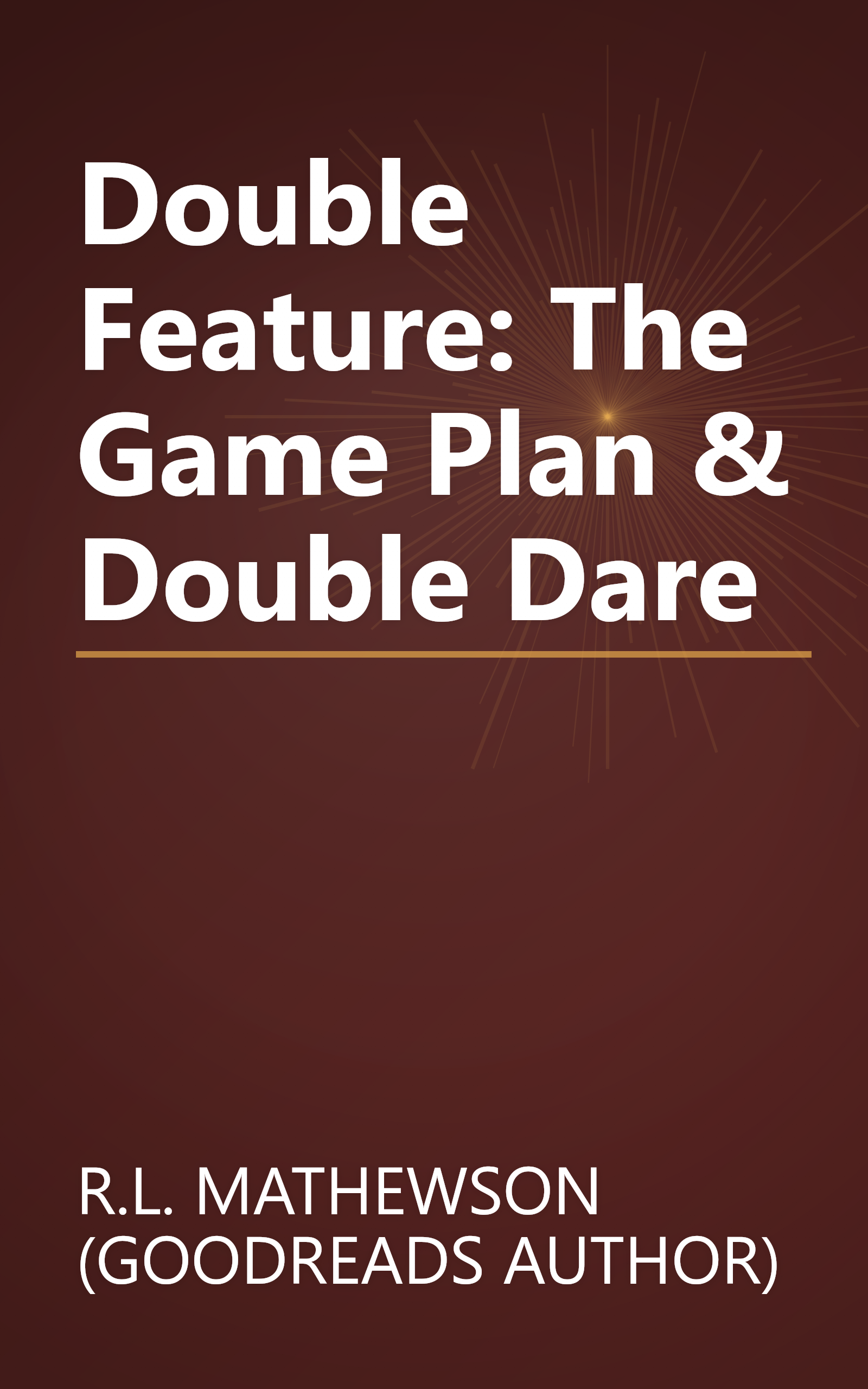 Double Feature: The Game Plan & Double Dare book cover