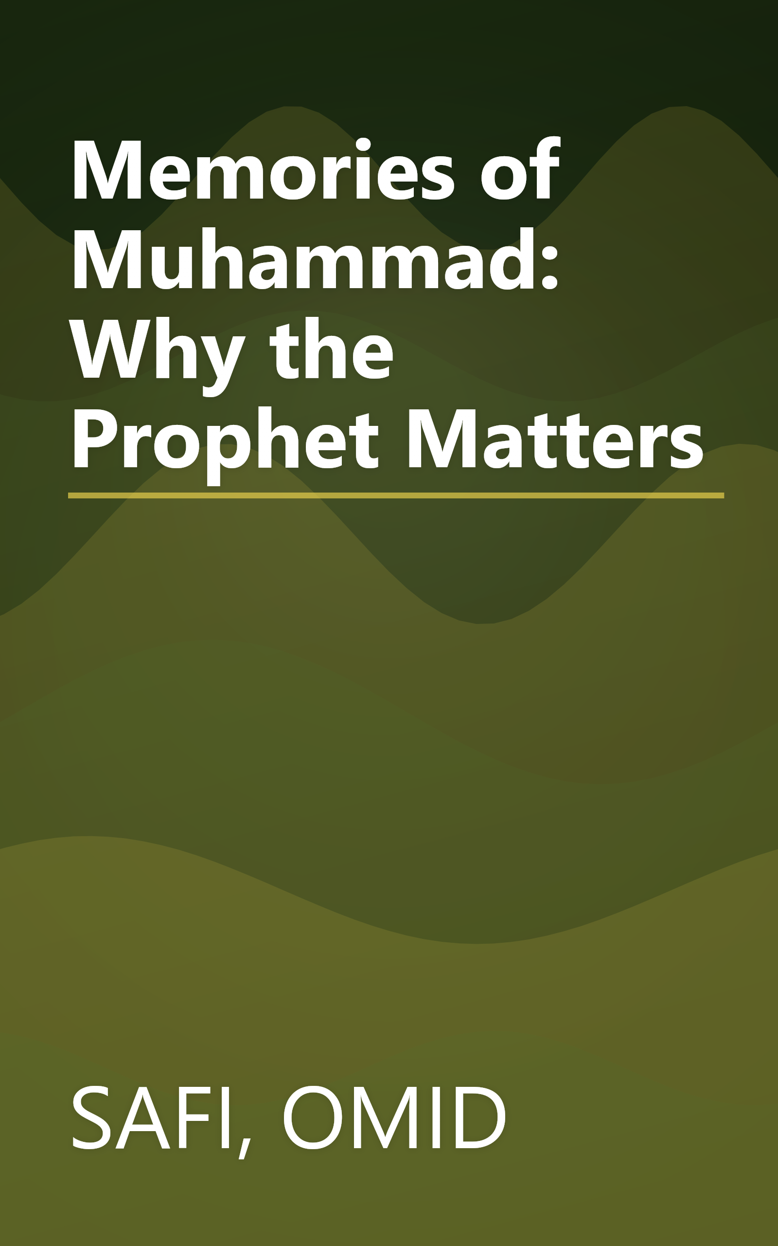 Memories of Muhammad: Why the Prophet Matters book cover