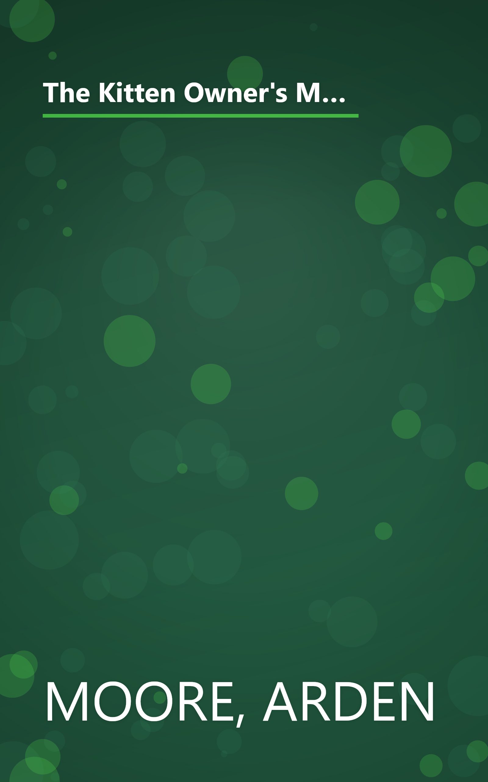 The Kitten Owner's Manual: Solutions to all your Kitten Quandaries in an easy-to-follow question and answer format book cover