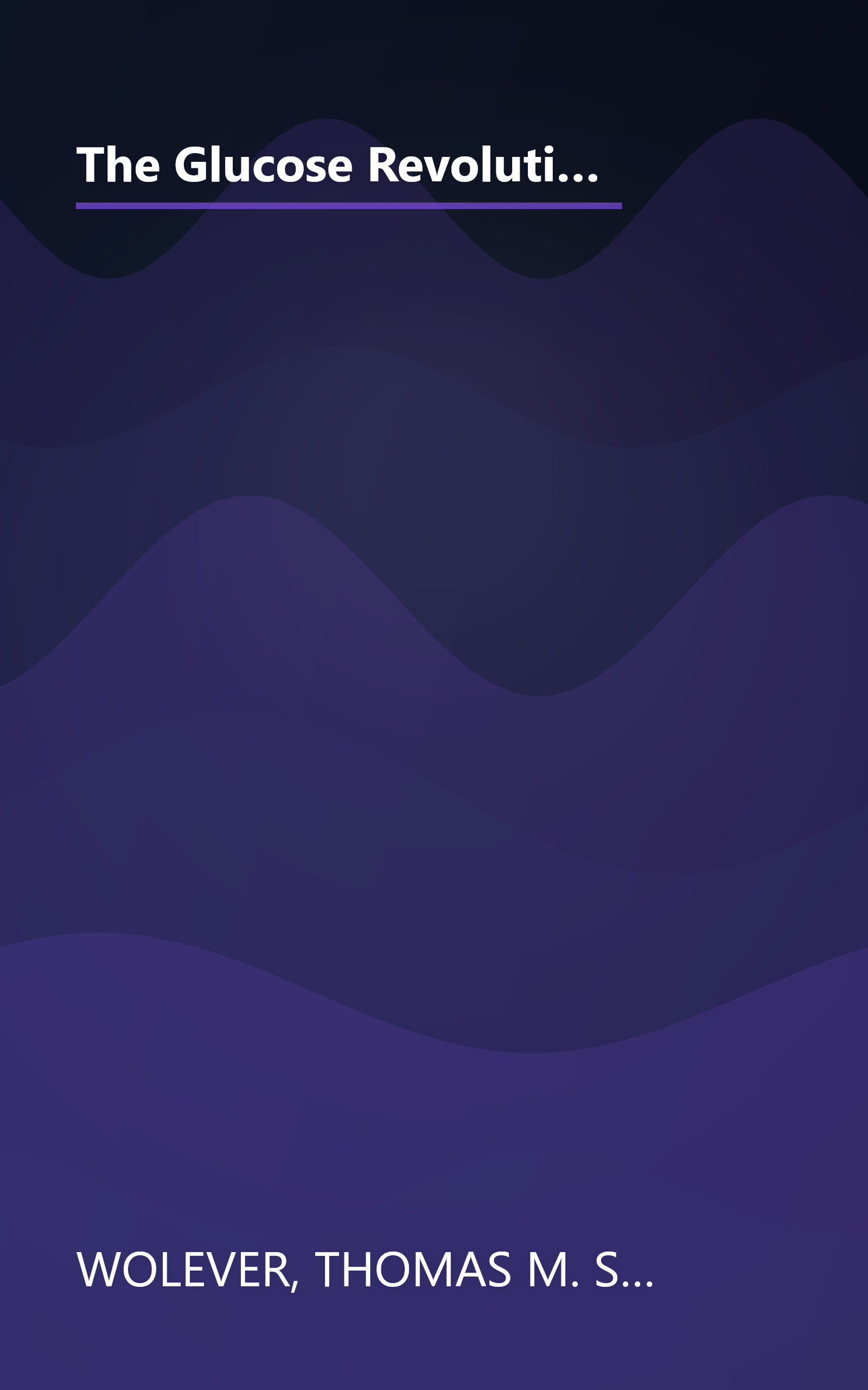 The Glucose Revolution: The Authoritative Guide to the Glycemic Index--the Groundbreaking Medical Discovery book cover