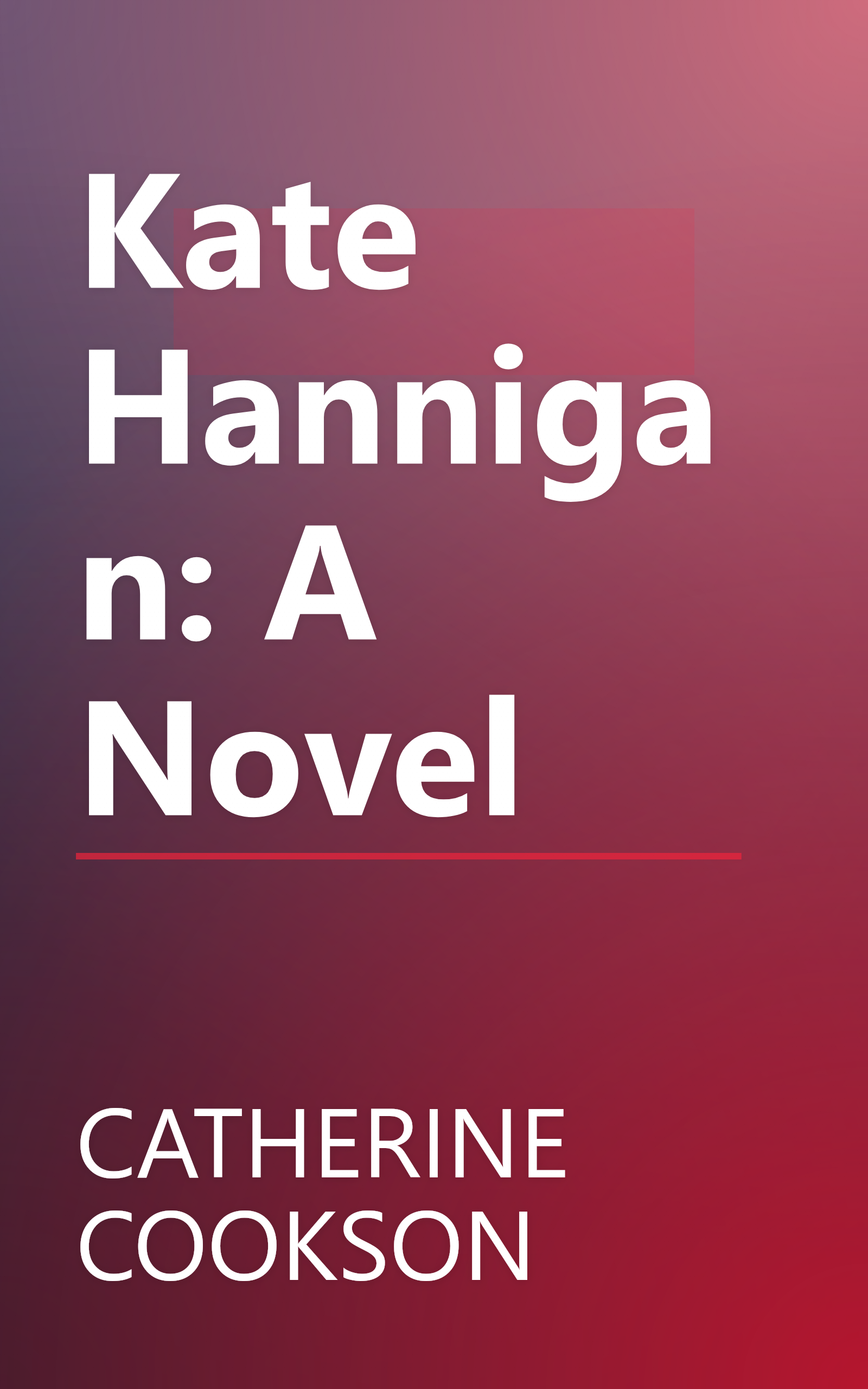 Kate Hannigan: A Novel book cover