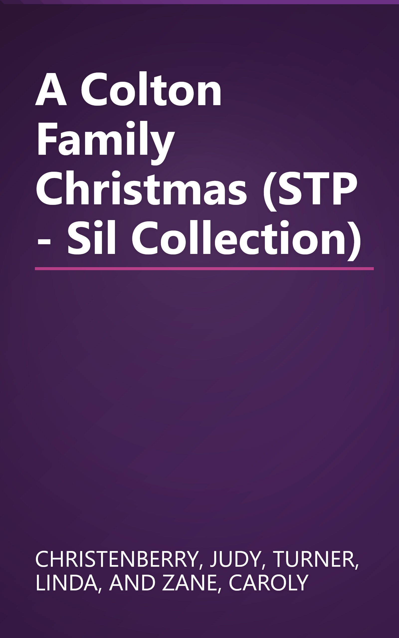 A Colton Family Christmas (STP - Sil Collection) book cover