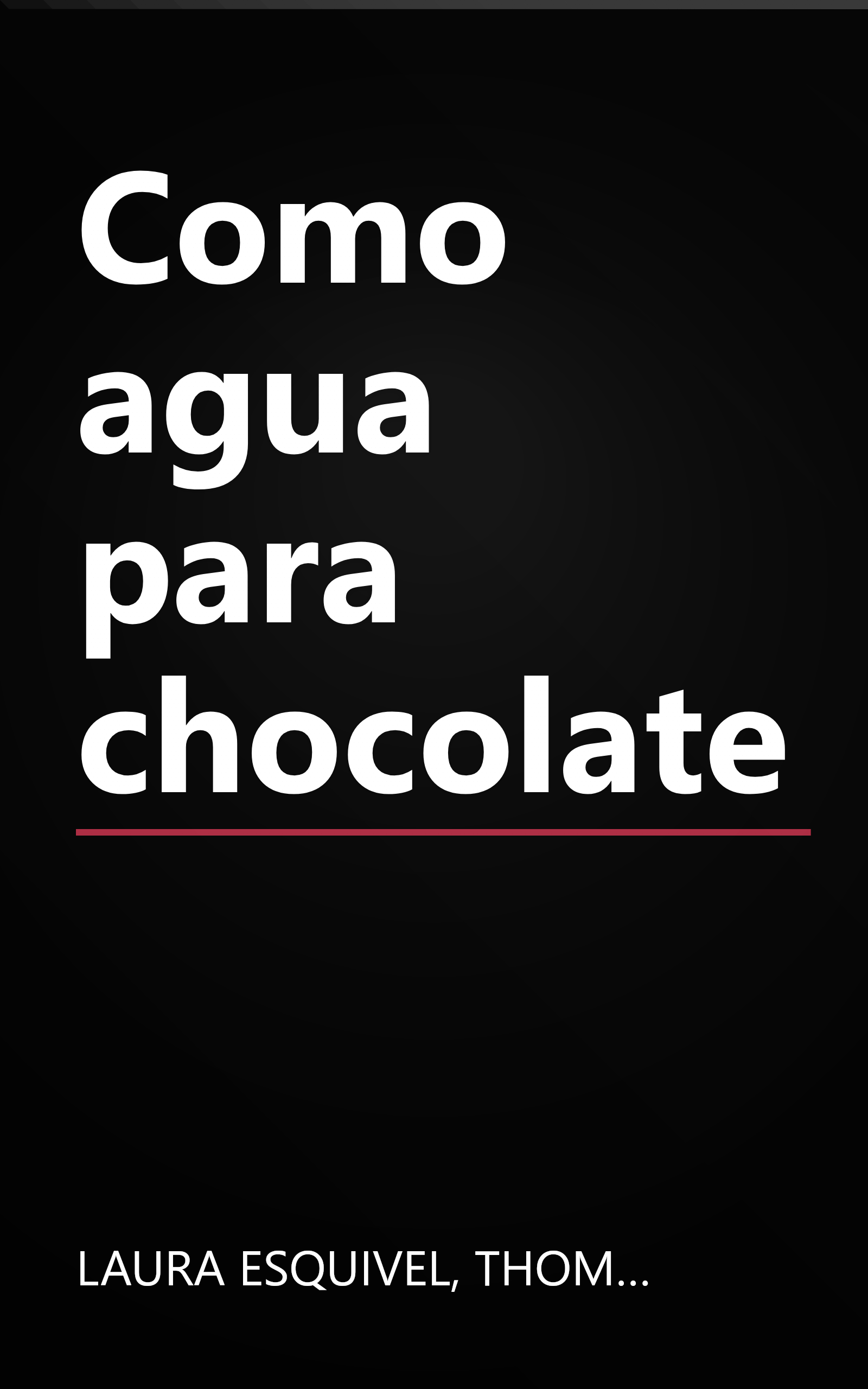 Como agua para chocolate book cover