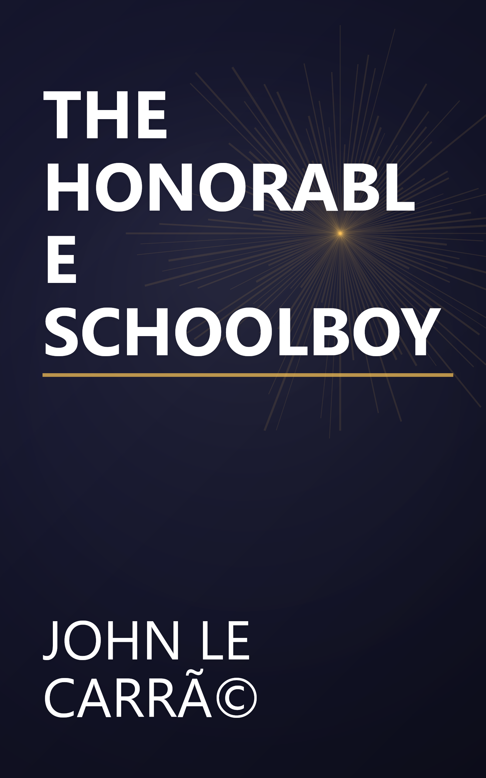 THE HONORABLE SCHOOLBOY book cover