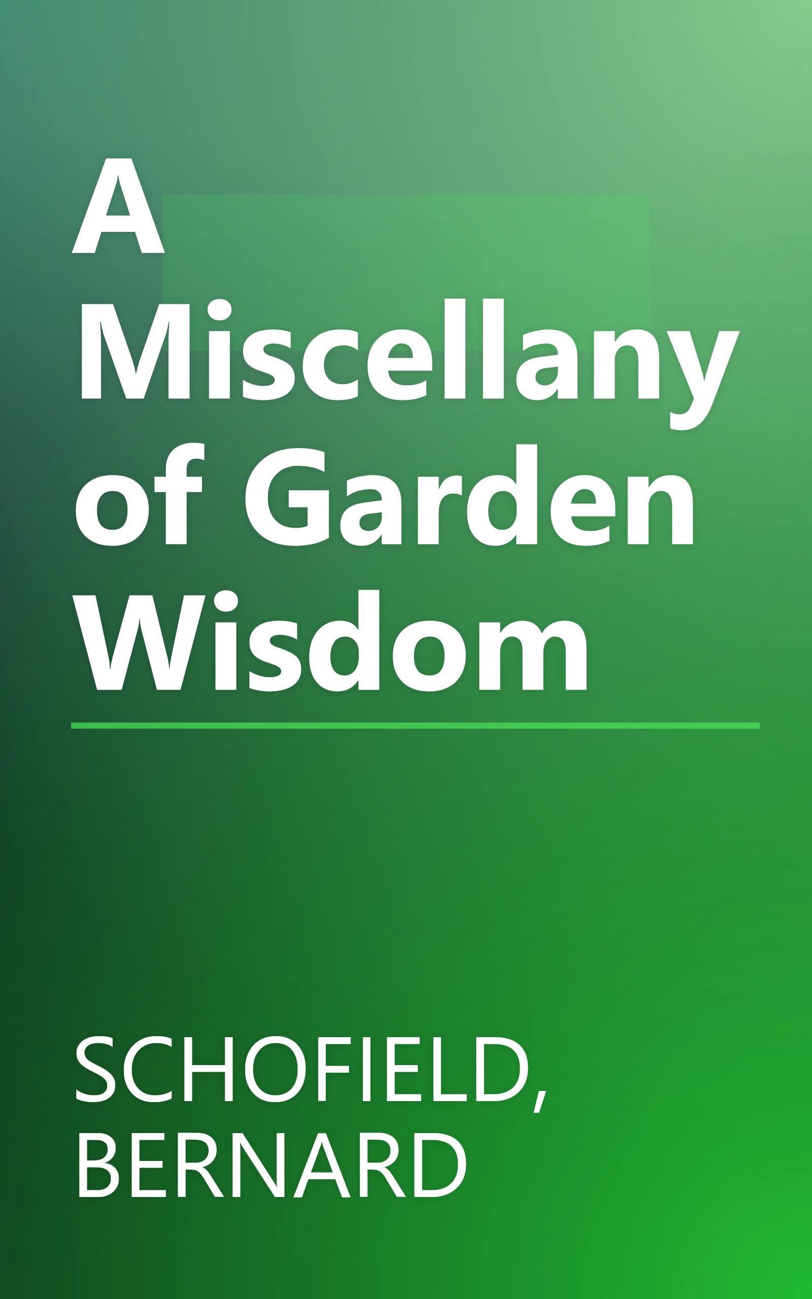 A Miscellany of Garden Wisdom book cover