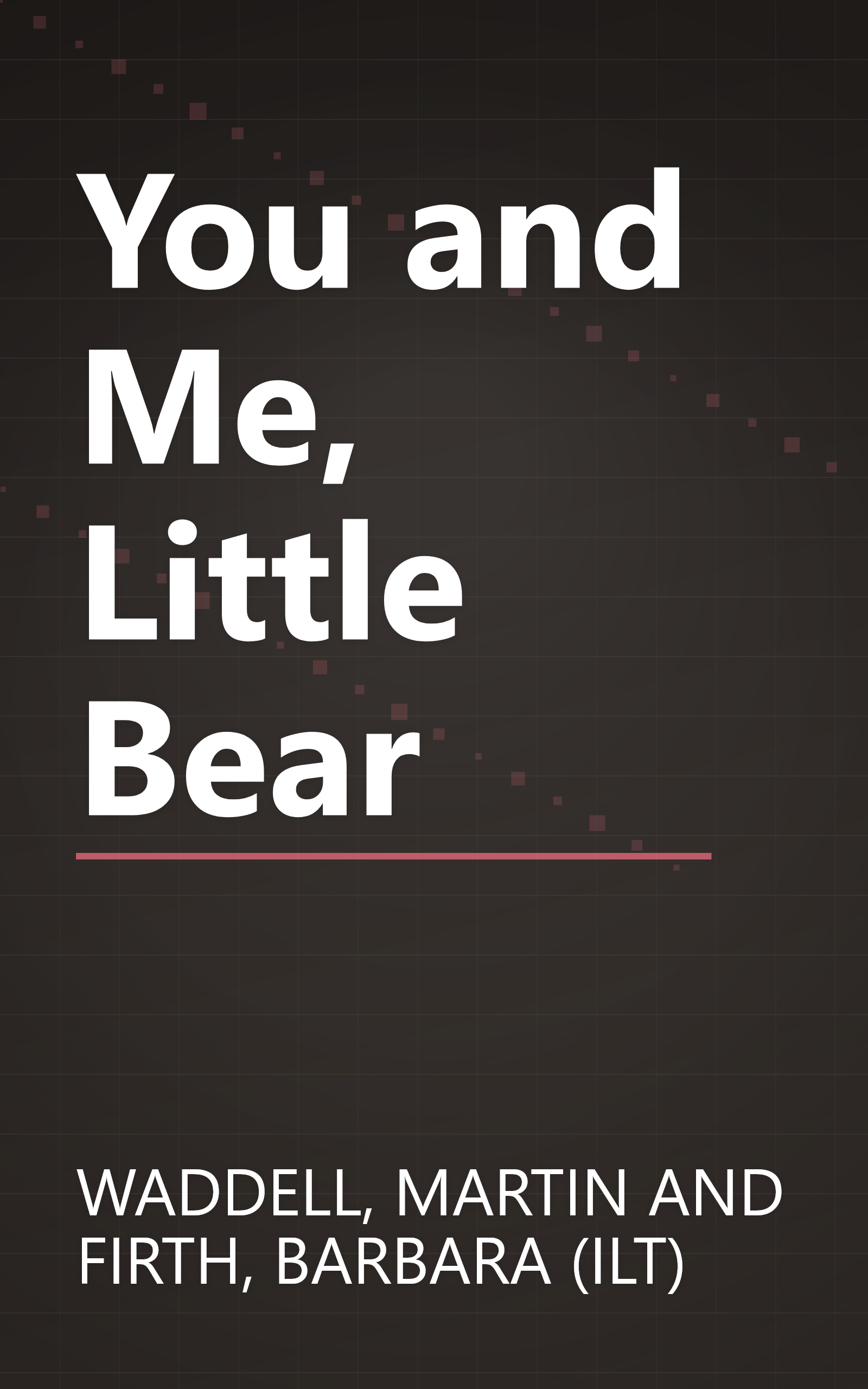 You and Me, Little Bear book cover