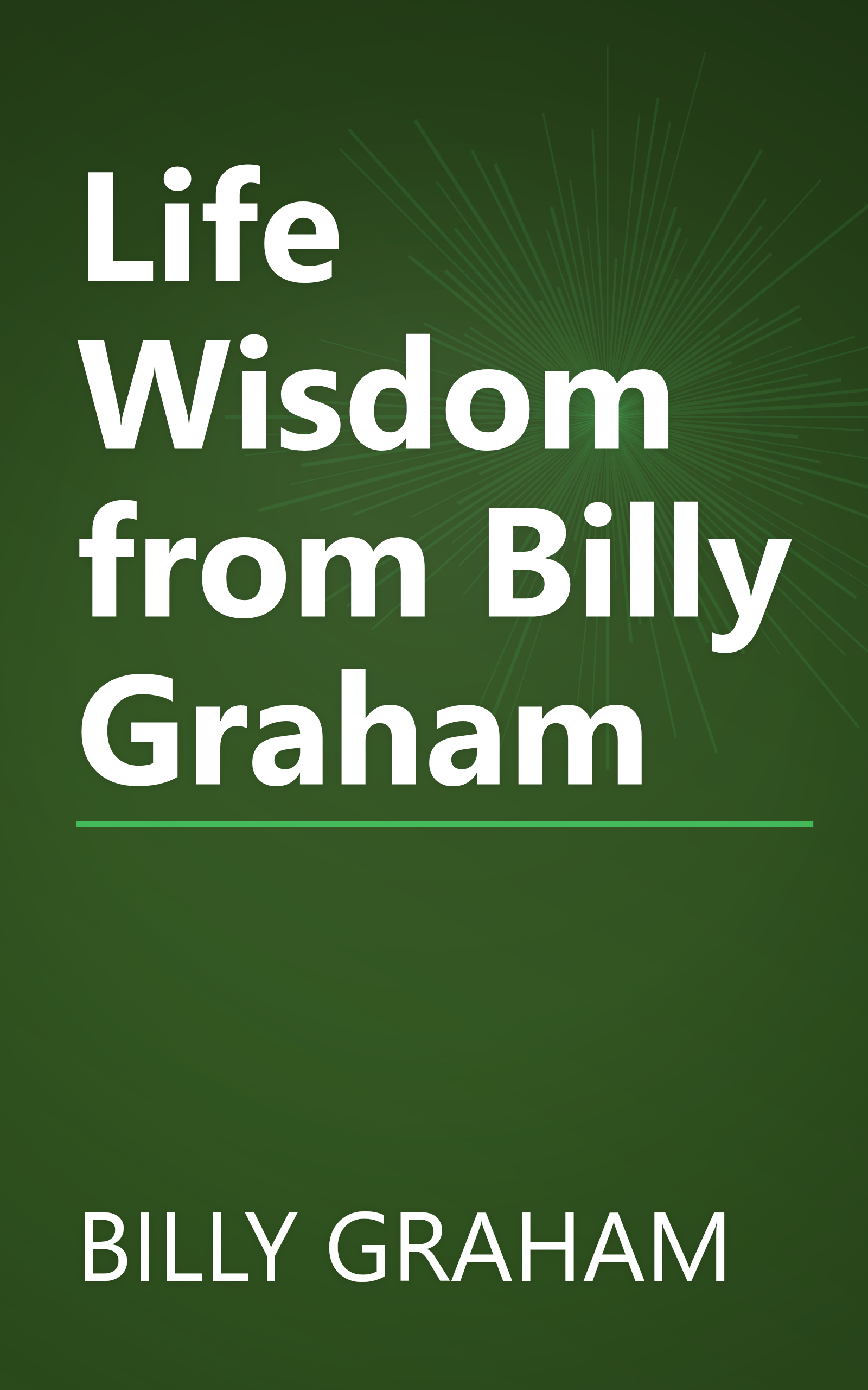 Life Wisdom from Billy Graham book cover