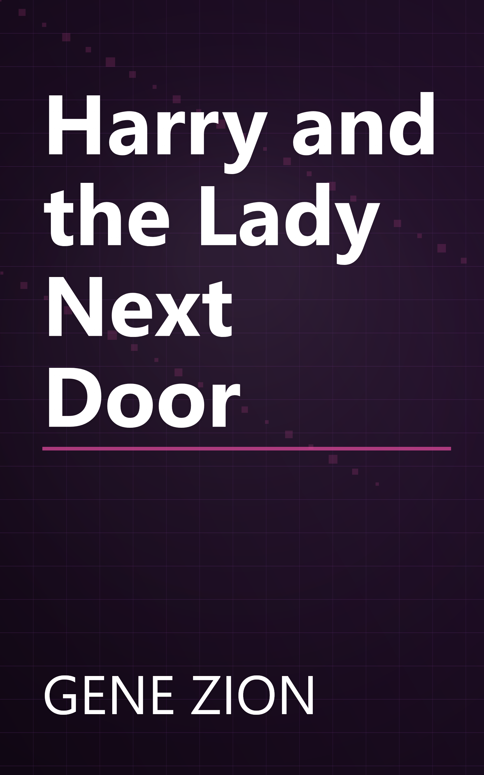 Harry and the Lady Next Door book cover