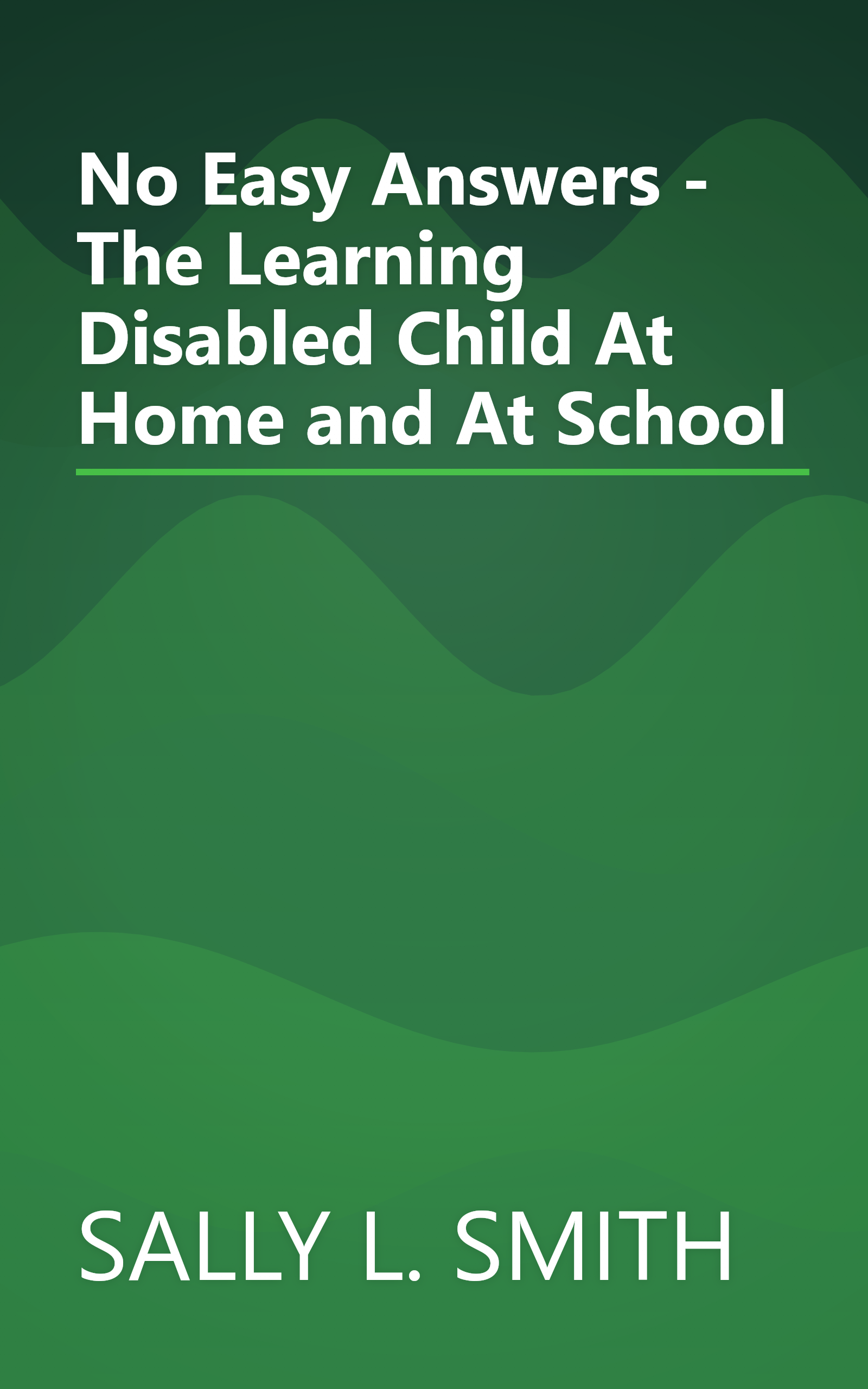 No Easy Answers - The Learning Disabled Child At Home and At School book cover