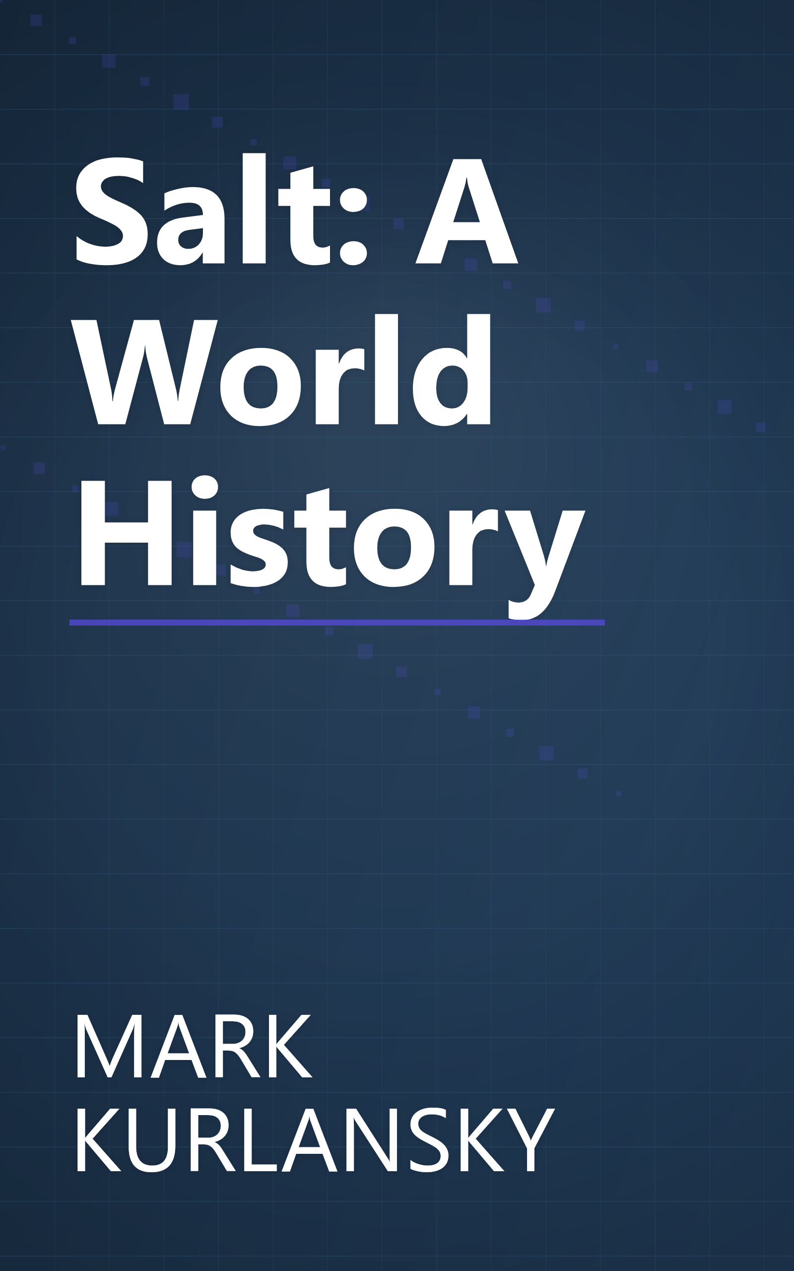 Salt: A World History book cover