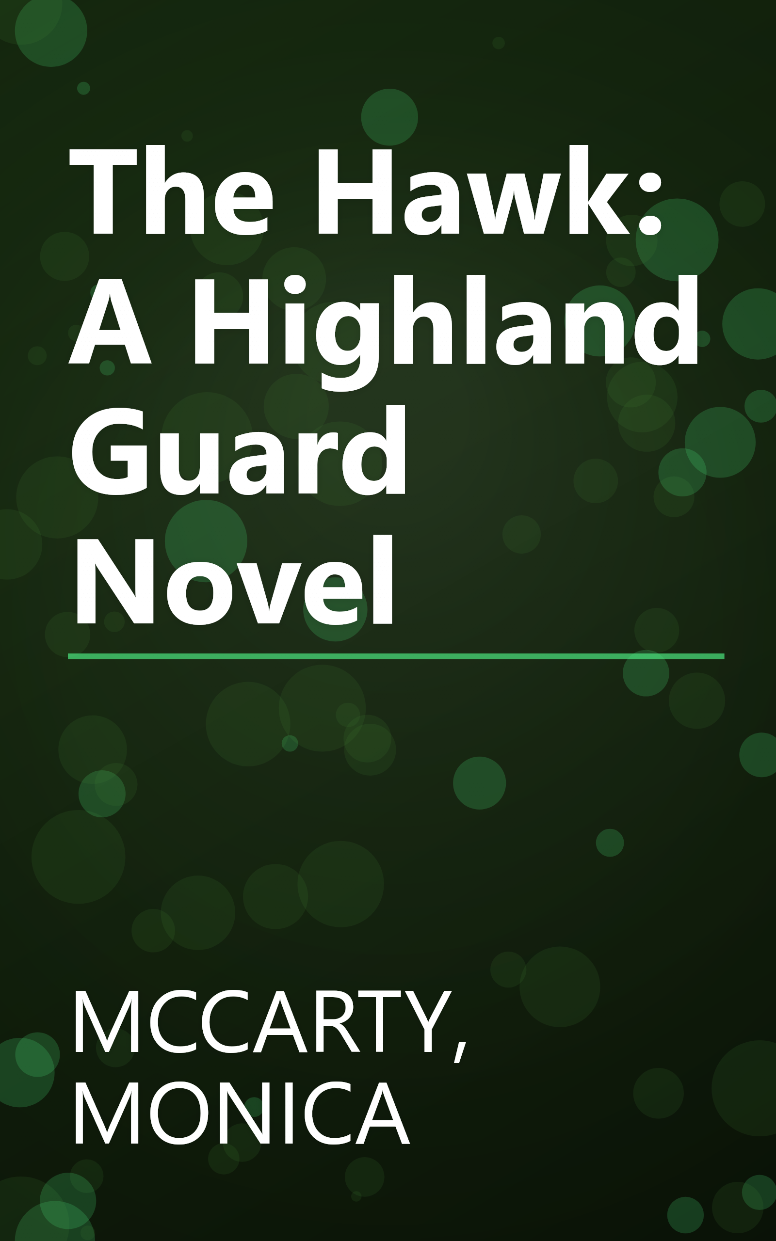 The Hawk: A Highland Guard Novel book cover