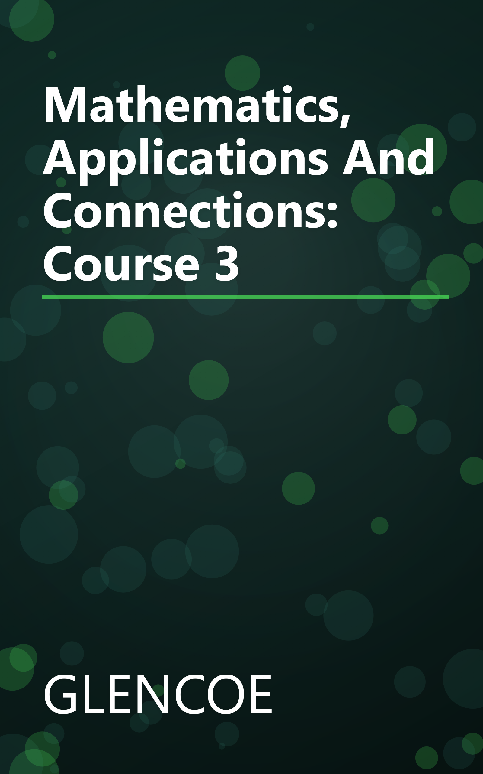 Mathematics, Applications And Connections: Course 3 book cover
