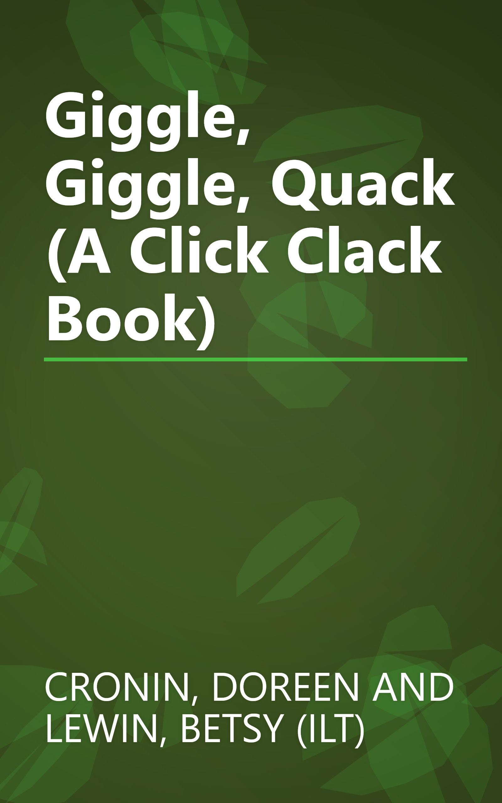 Giggle, Giggle, Quack (A Click Clack Book) book cover