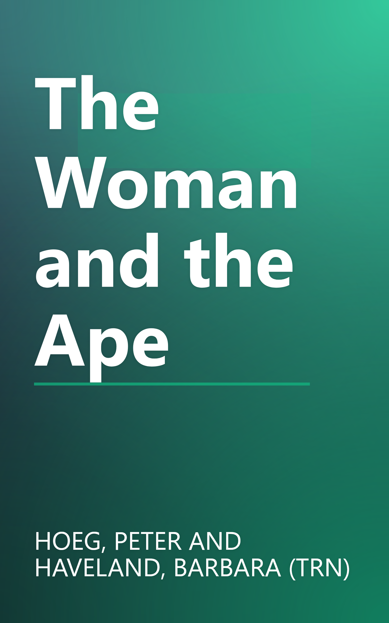 The Woman and the Ape book cover