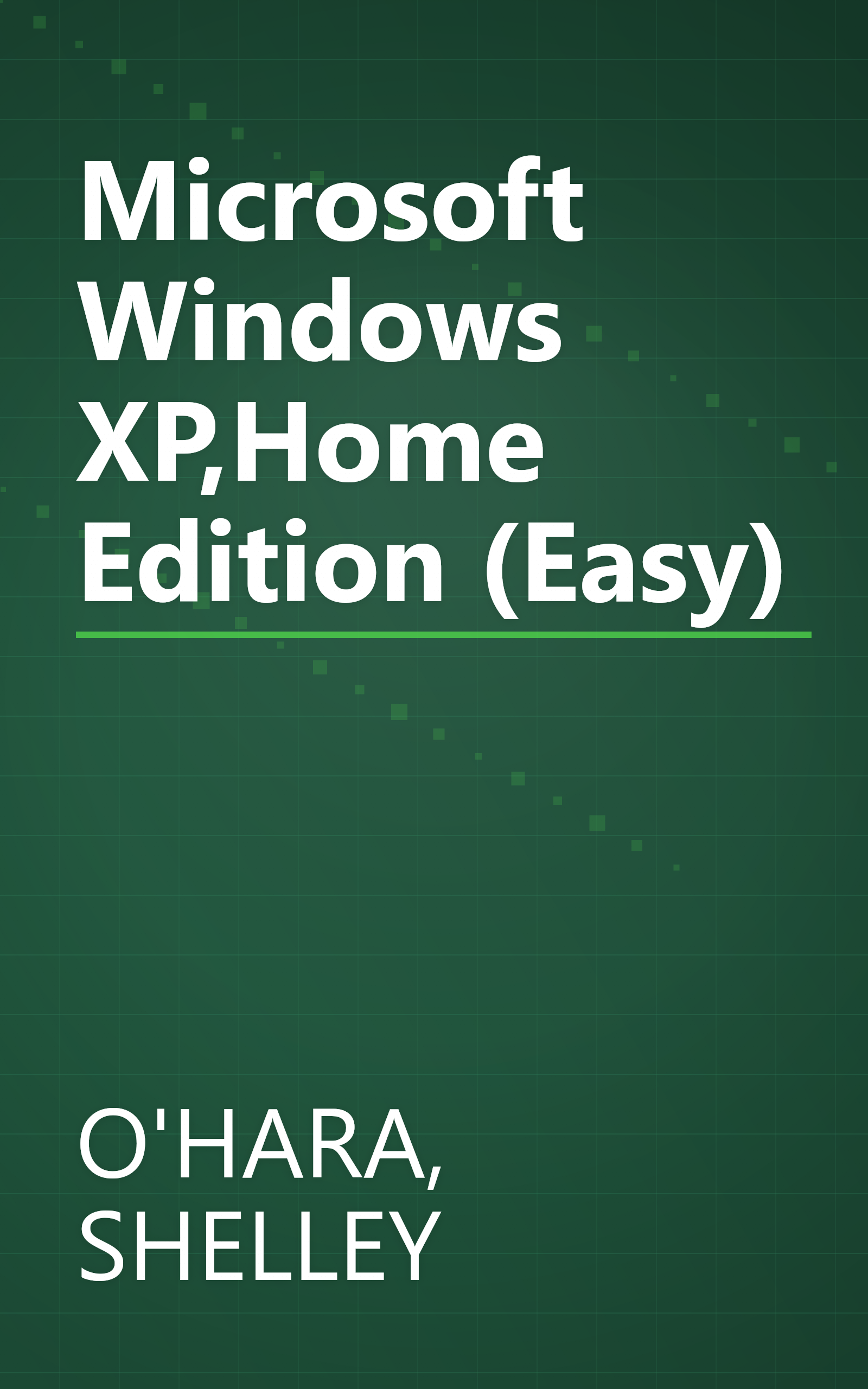 Microsoft Windows XP,Home Edition (Easy) book cover