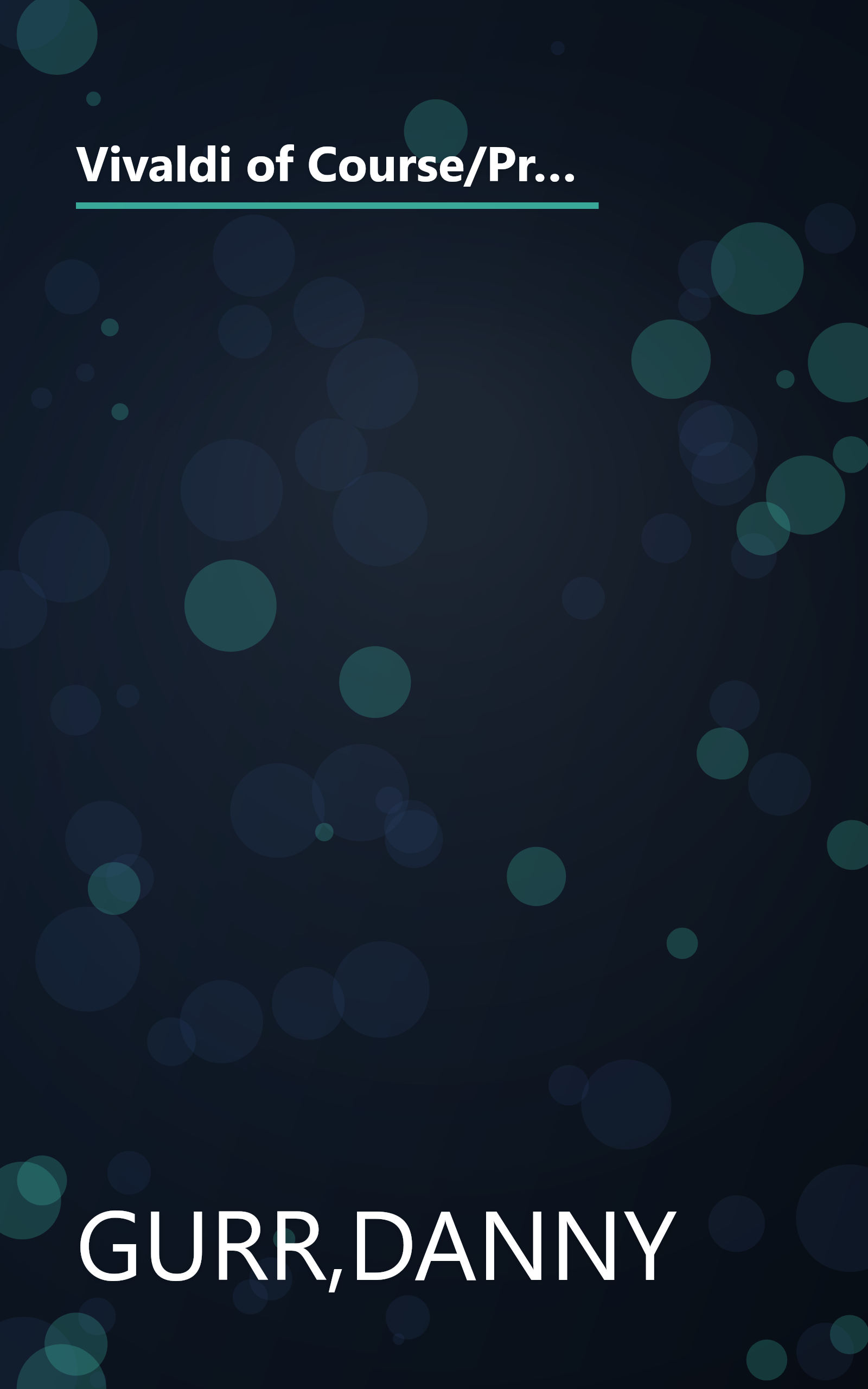 Vivaldi of Course/Provocative & Challenging Quizzes for Overeducated Really Smart People who Have Nothing Better to do book cover