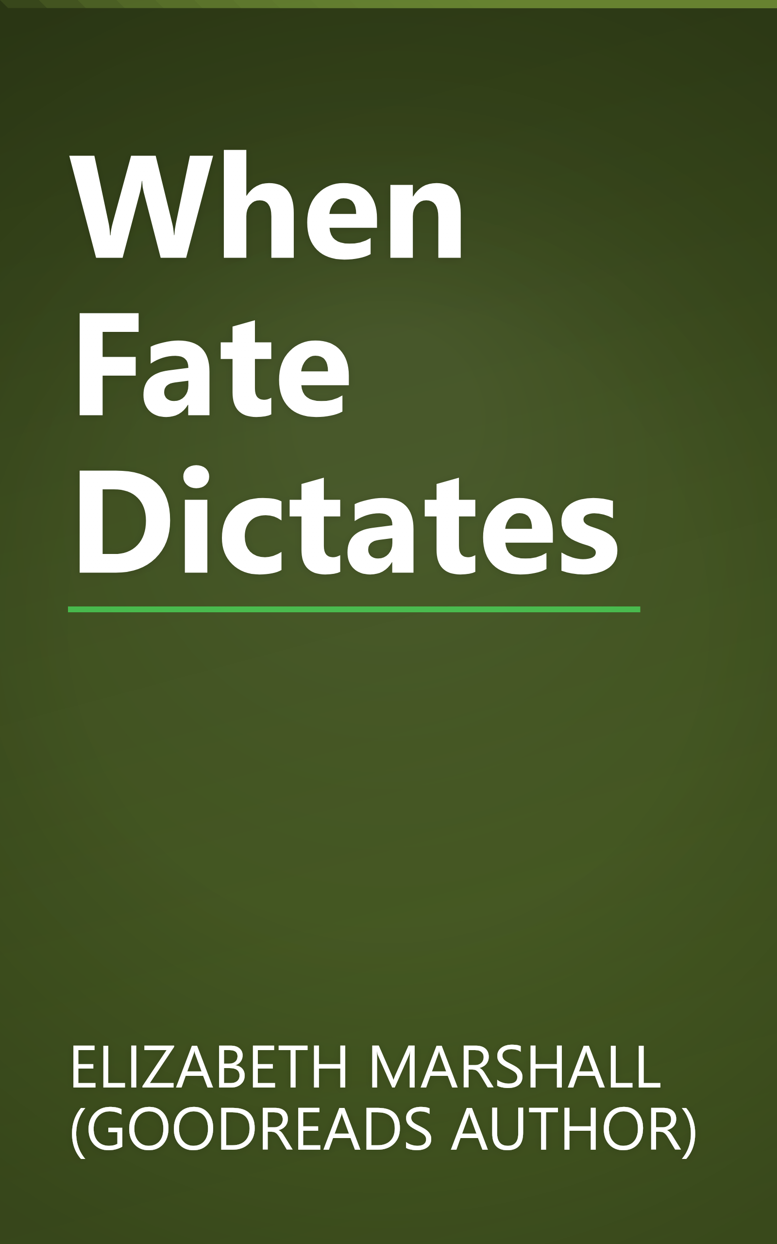 When Fate Dictates book cover