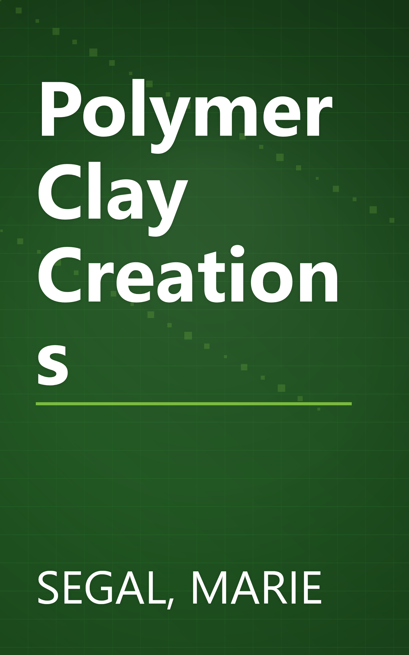 Polymer Clay Creations book cover