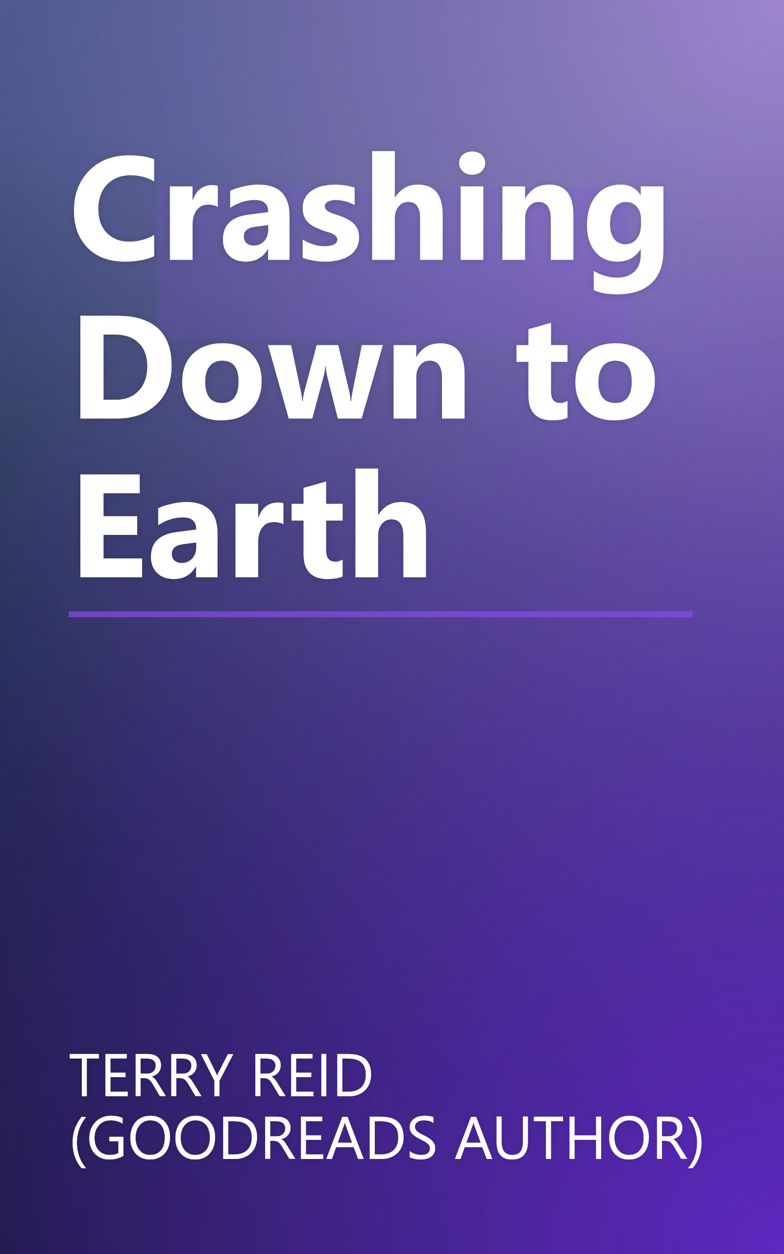 Crashing Down to Earth book cover