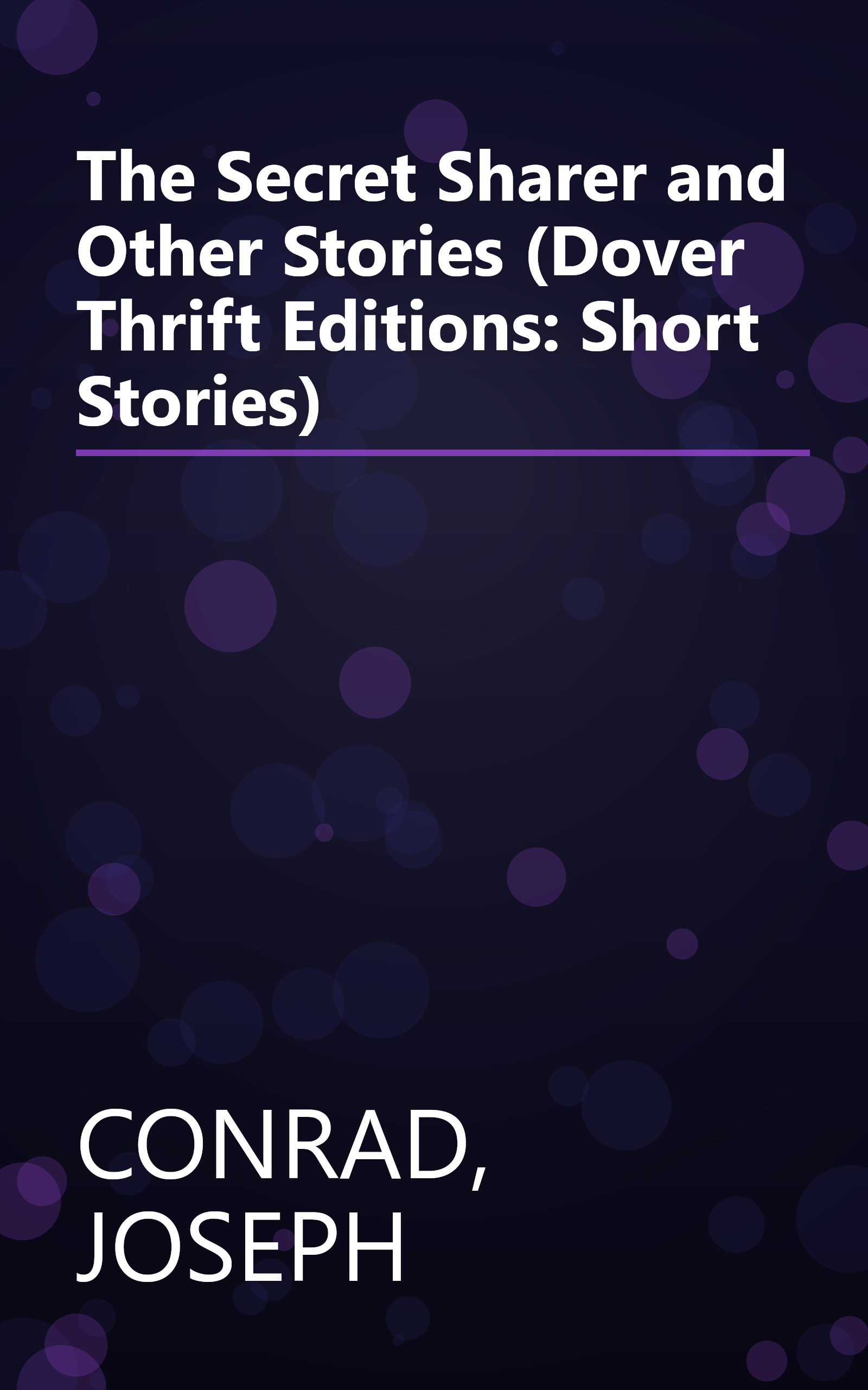 The Secret Sharer and Other Stories (Dover Thrift Editions: Short Stories) book cover