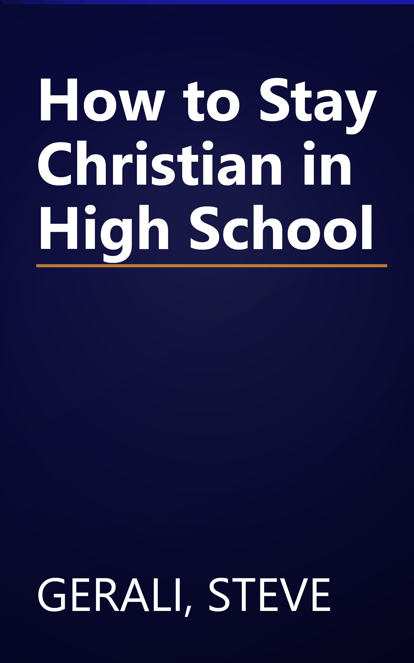 How to Stay Christian in High School book cover