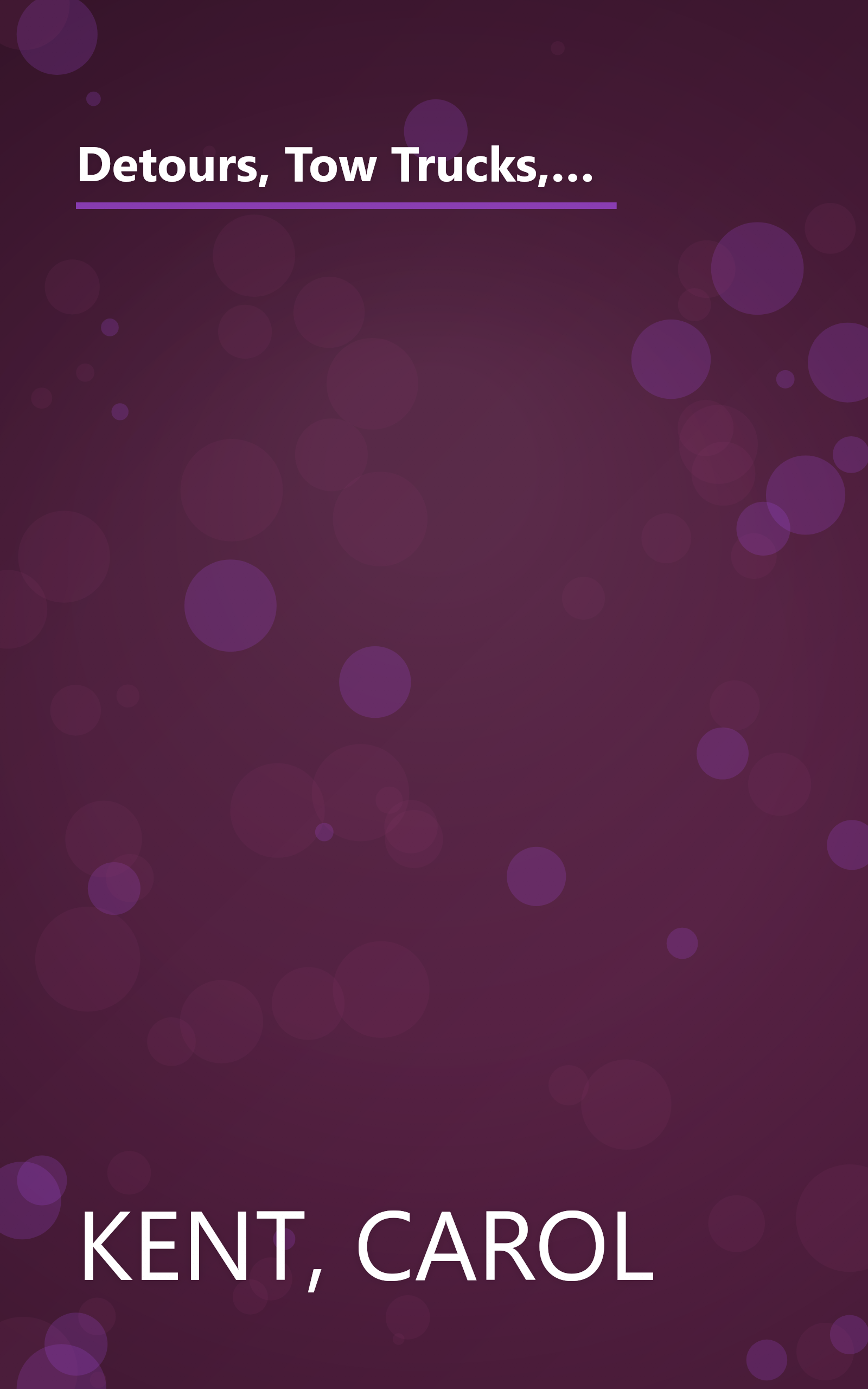 Detours, Tow Trucks, and Angels in Disguise: Finding Humor and Hope in Unexpected Places (Life and Ministry of Jesus Christ) book cover