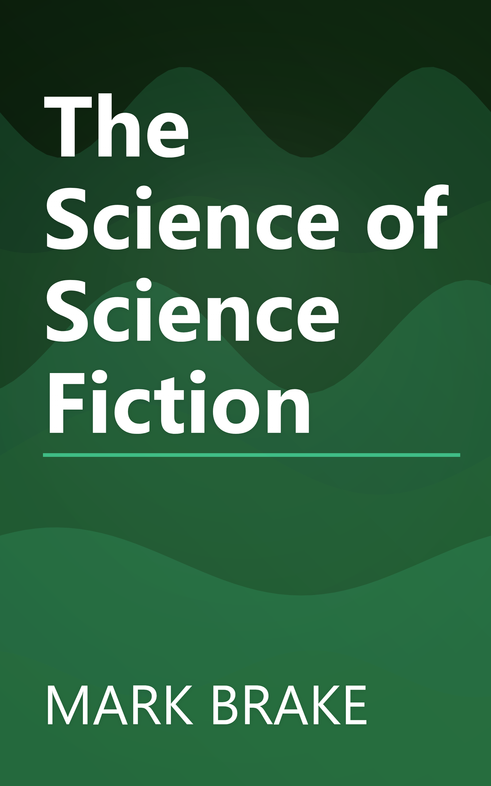 The Science of Science Fiction book cover