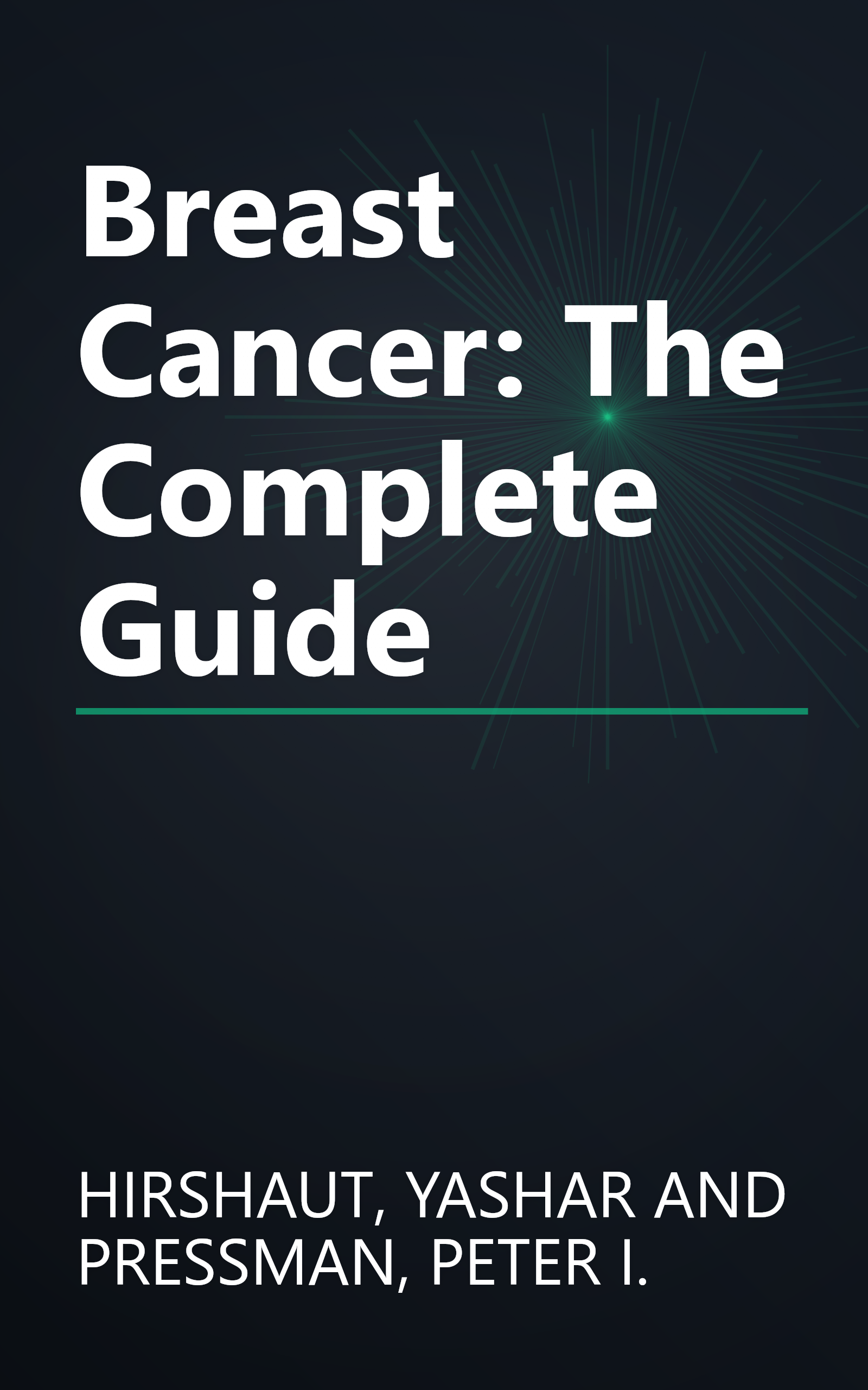 Breast Cancer: The Complete Guide book cover