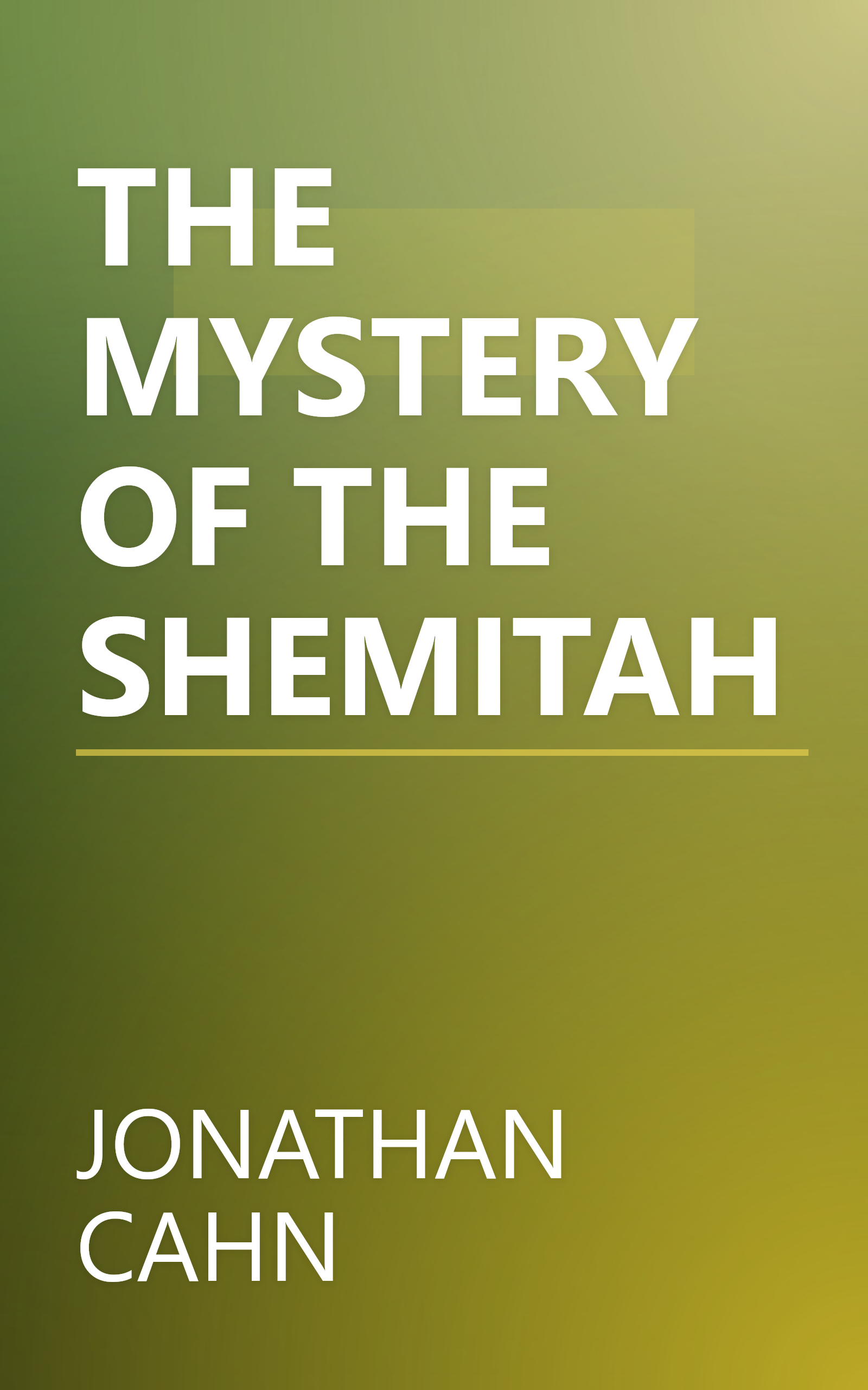 THE MYSTERY OF THE SHEMITAH book cover