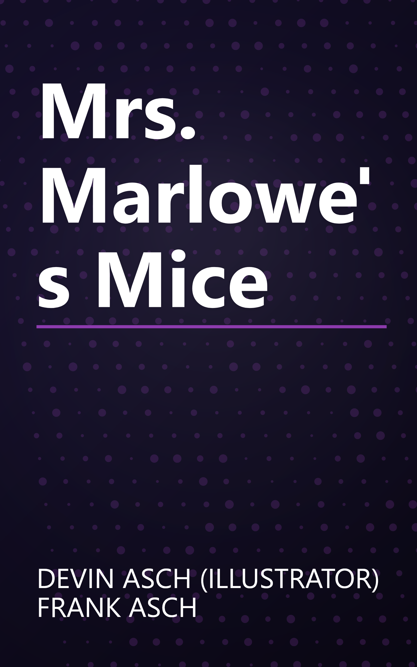Mrs. Marlowe's Mice book cover