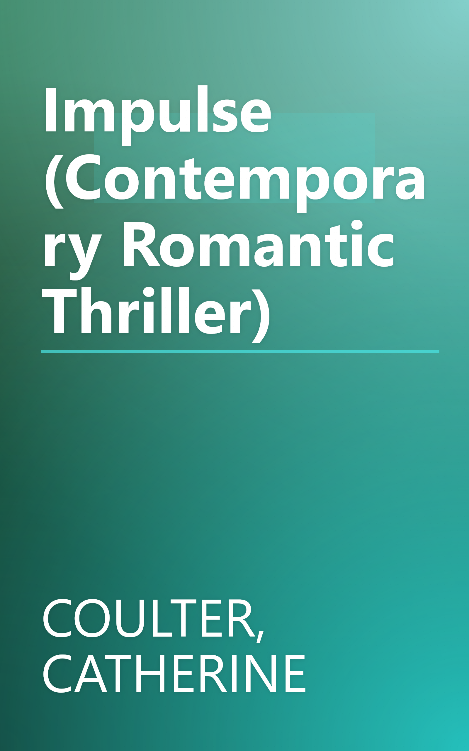 Impulse (Contemporary Romantic Thriller) book cover